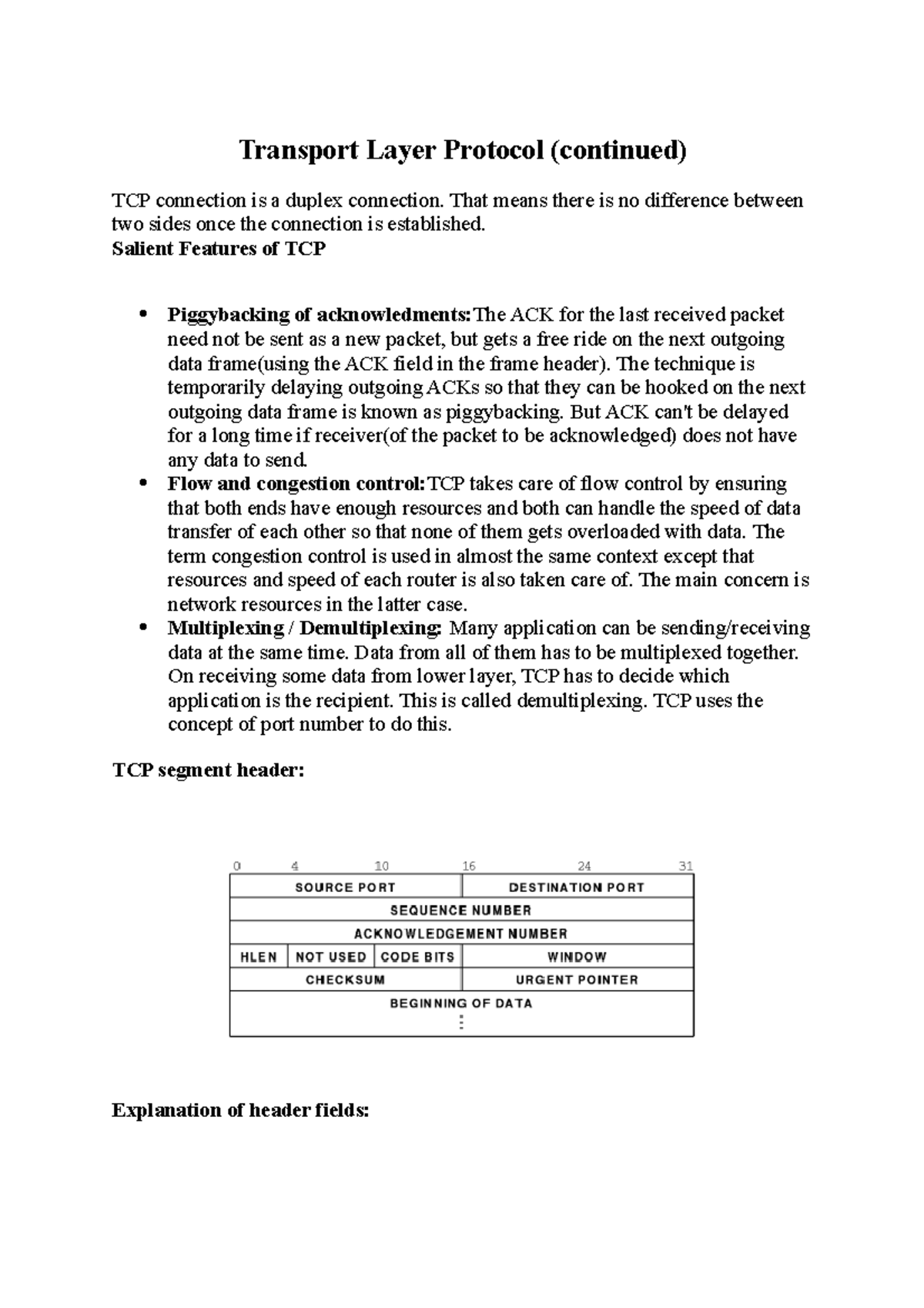 Transport Layer Protocol - That means there is no difference between two sides once the ...
