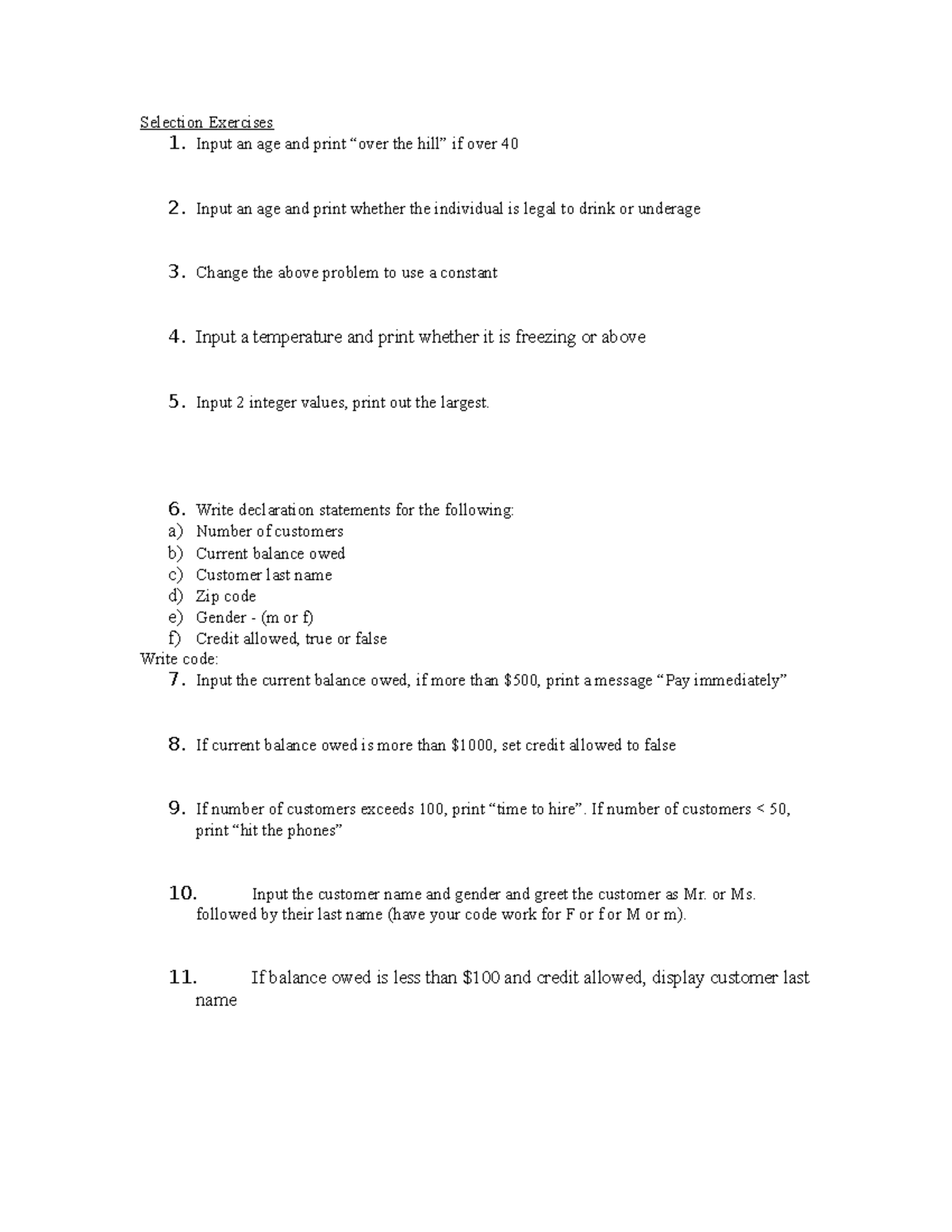 Selection Exercises Input An Age And Print “over The Hill” If Over 40 2 Input An Age And