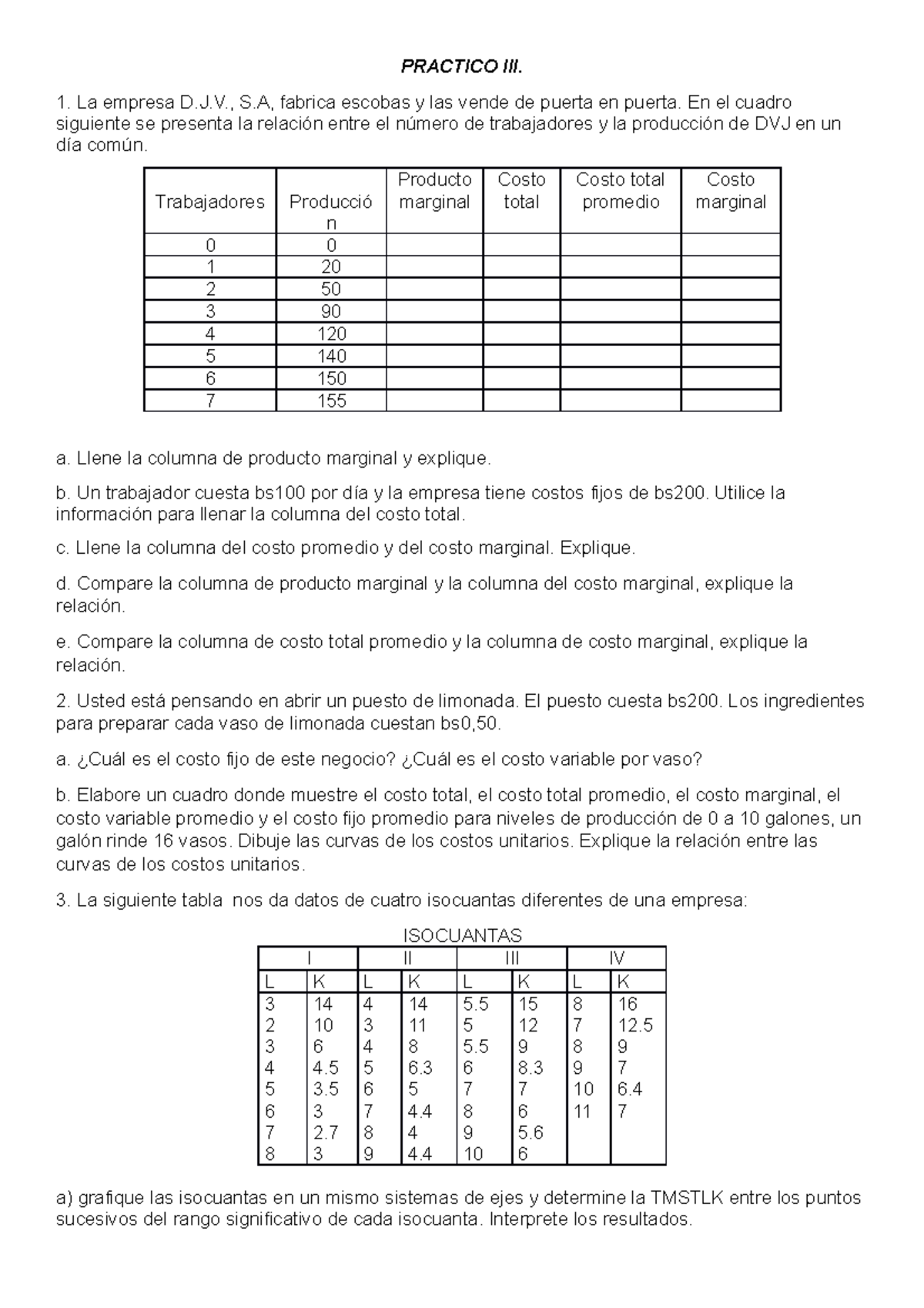 Practico 3 - efwef - PRACTICO III. La empresa D.J., S, fabrica escobas ...
