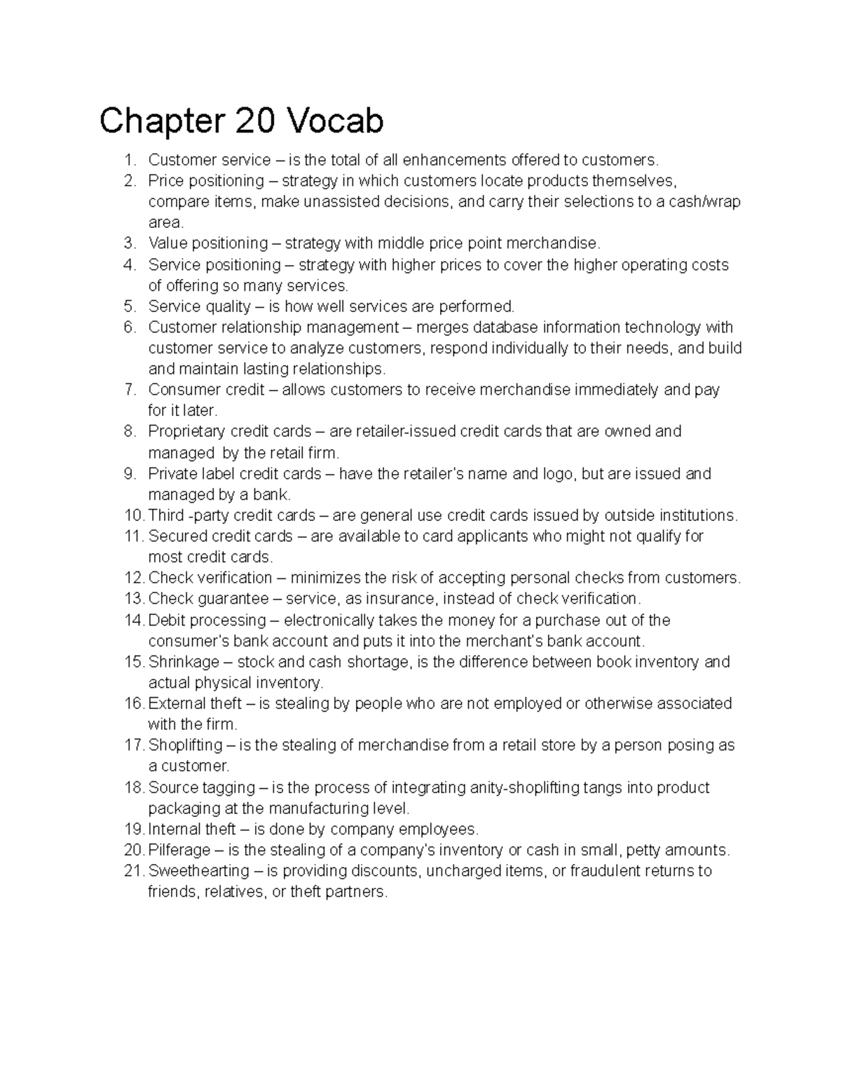 Vocab - Chapter 20 Vocab 1. Customer service – is the total of all ...