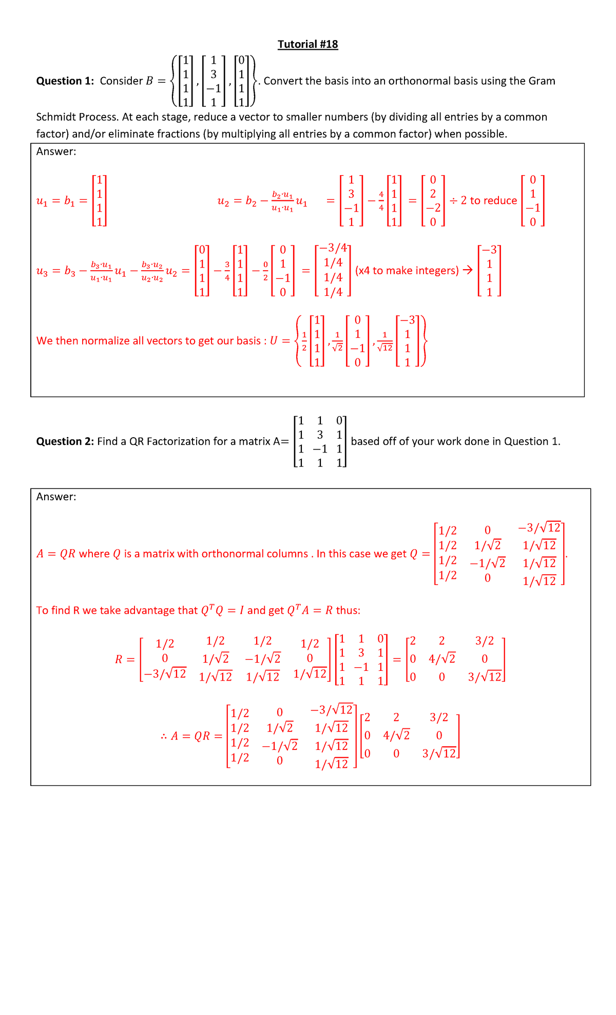 Tutorial 18 - Solutions - Tutorial #1 8 Question 1: Consider 𝐵 = {[ 1 1 1 1 ] , [ 1 3 − 1 1 ...
