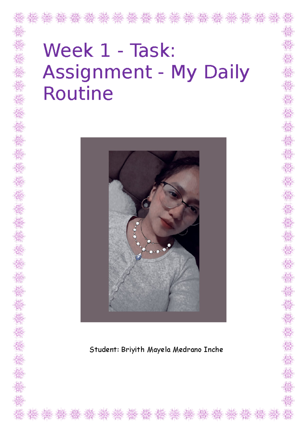 Week1,Medrano Briyith - Week 1 - Task: Assignment - My Daily Routine Student: Briyith Mayela ...