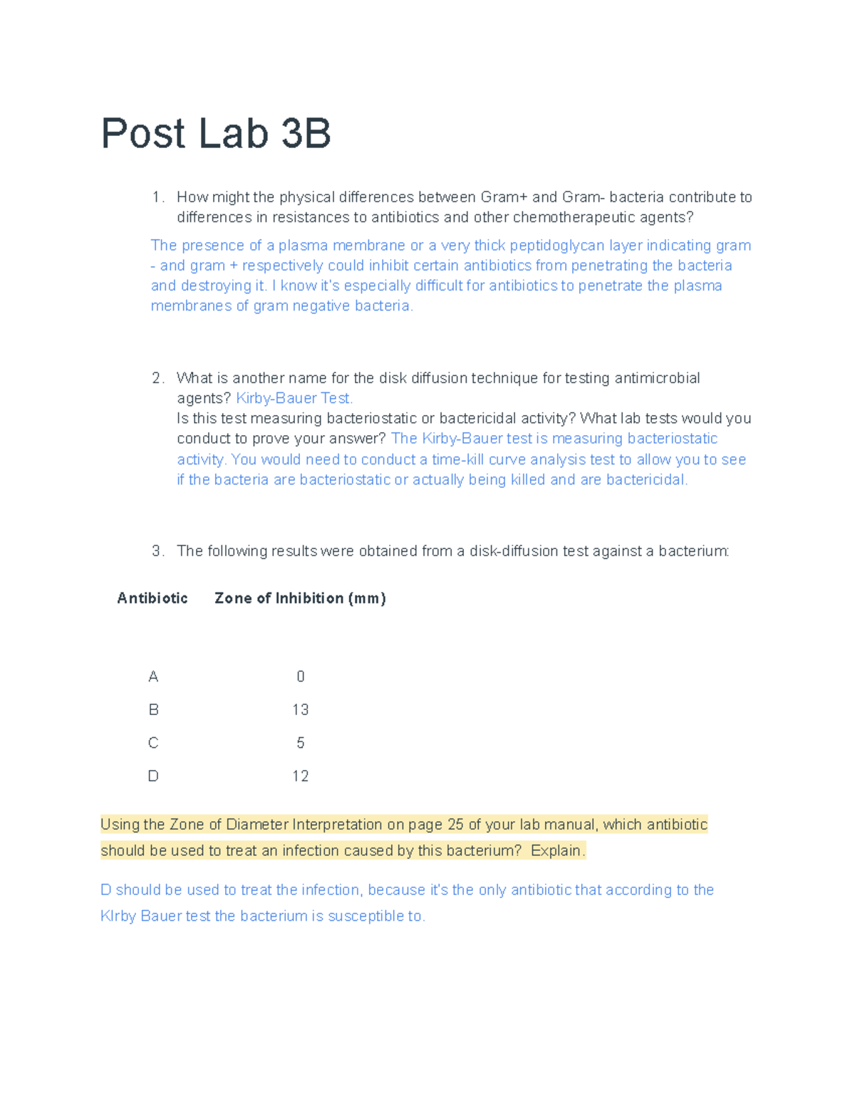 Post Lab 3B - after lab answers - Post Lab 3B 1. How might the physical differences between ...