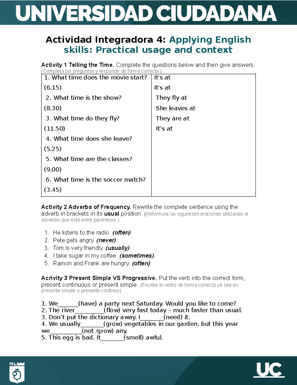 Actividad Integradora 4 - Complete the questions below and then give ...