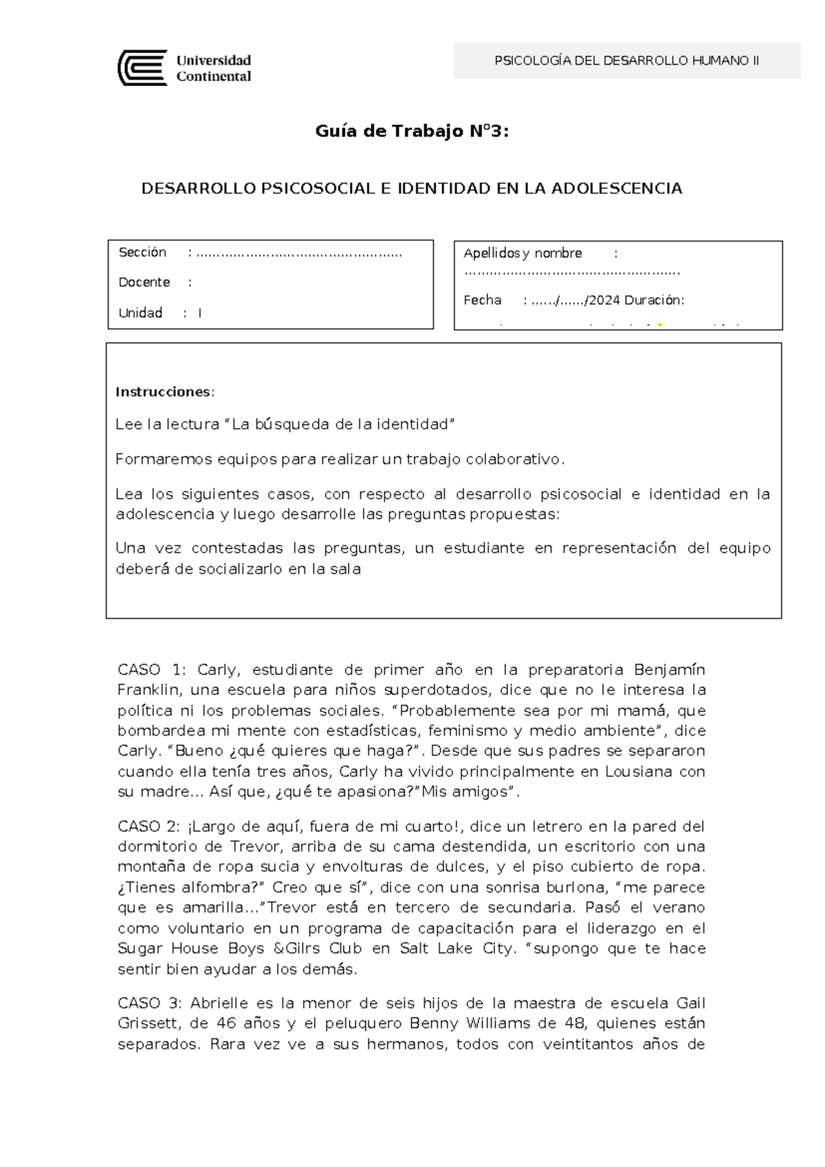 Guia de trabajo 3 - PSICOLOGÍA DEL DESARROLLO HUMANO II Guía de Trabajo N°3: DESARROLLO ...