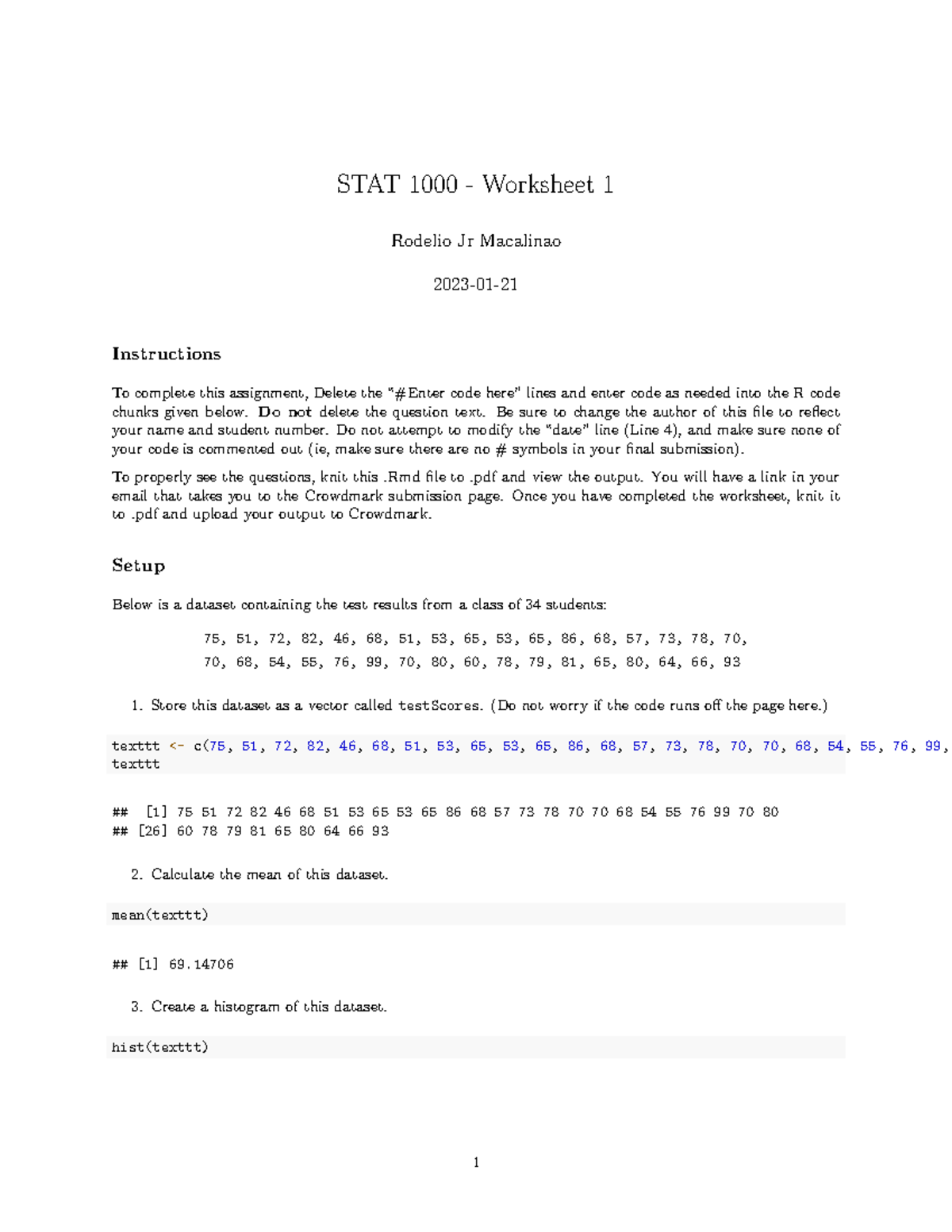 STAT 1000 Worksheet 1 Shell - STAT 1000 - Worksheet 1 Rodelio Jr Macalinao 2023-01- Instructions ...