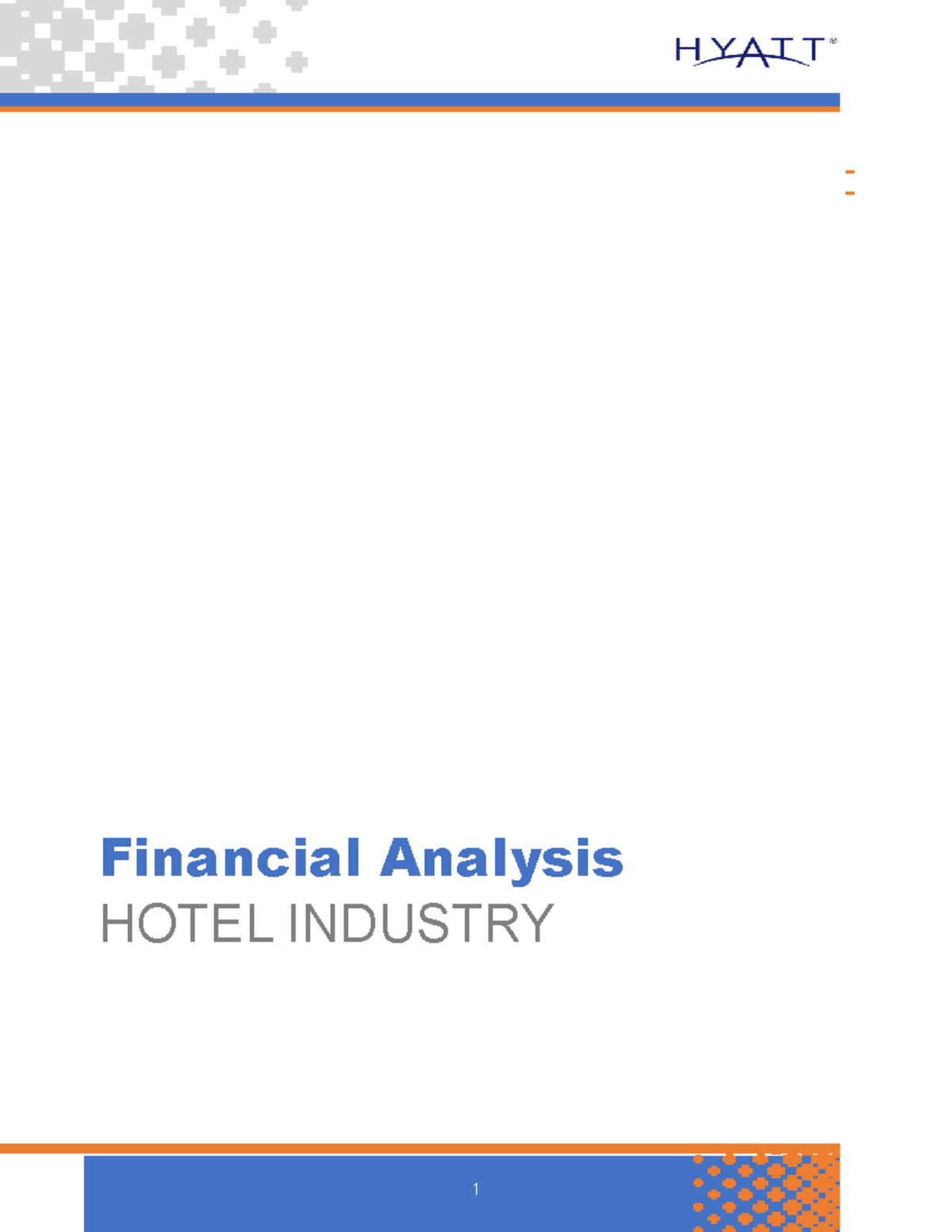 Financial report final - Financial Analysis HOTEL INDUSTRY NIC CODE ...