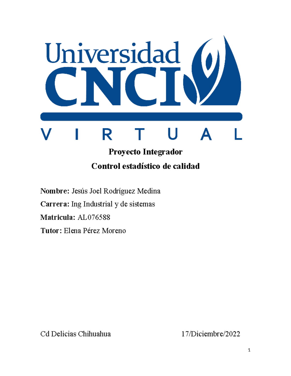 Proyecto integrador Control estadistico de calidad - Modelos estadísticos - Proyecto Integrador ...