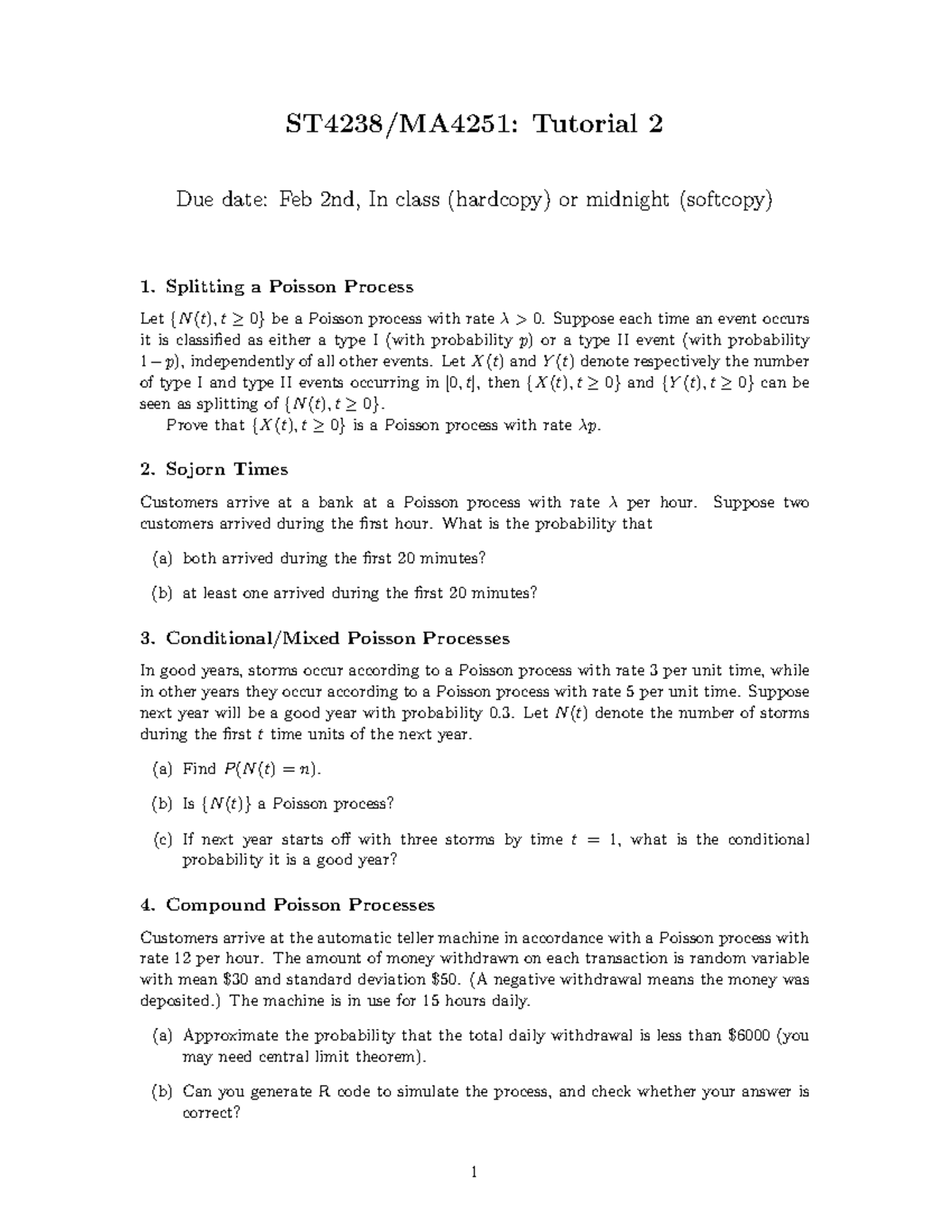 Stochastic Processes 2 Tutorial 2 St4238 Ma4251 Tutorial 2 Due