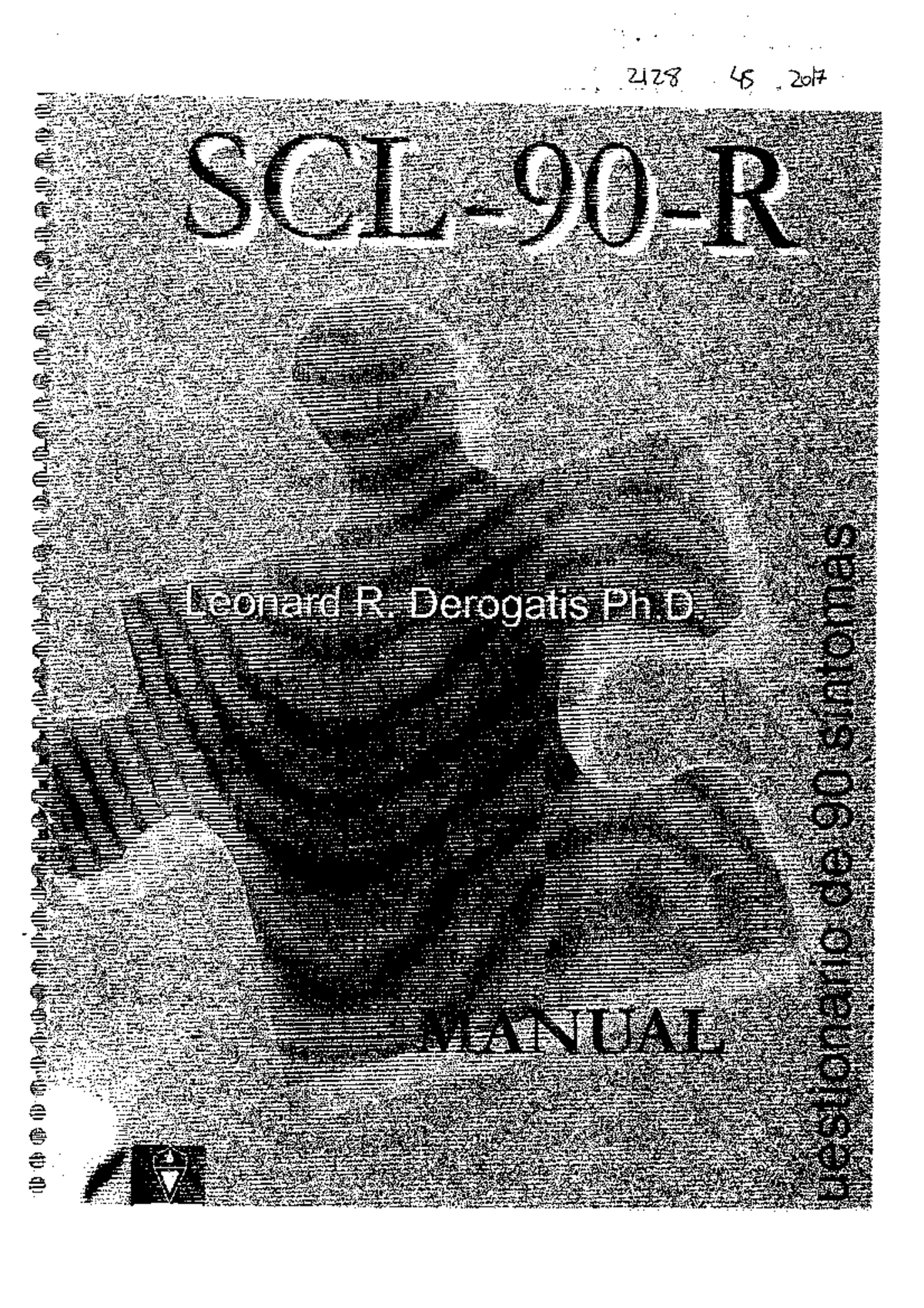 SCL90 Texto - SCL-90-R. Derogatis. Cuestionario de Sintomas - Psicologia Cognitiva - Studocu