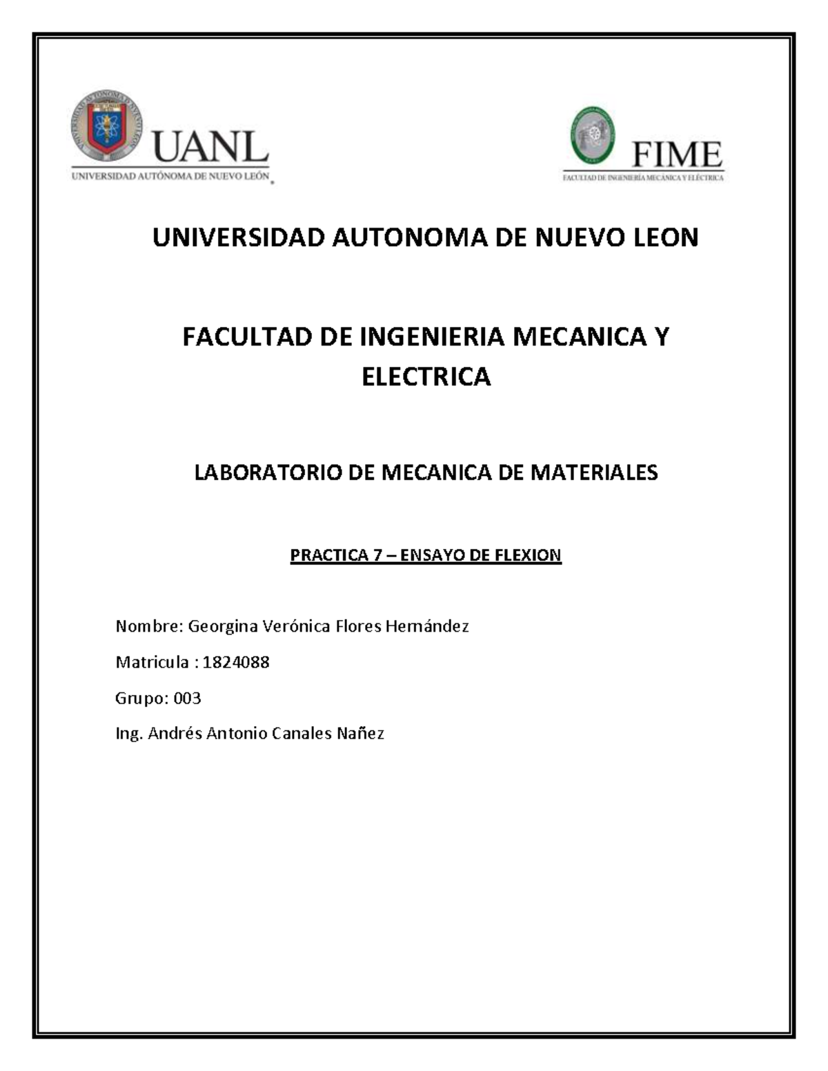 Practica 7 MEC MAT - PRACT - 6 UNIVERSIDAD AUTONOMA DE NUEVO LEON FACULTAD DE INGENIERIA ...