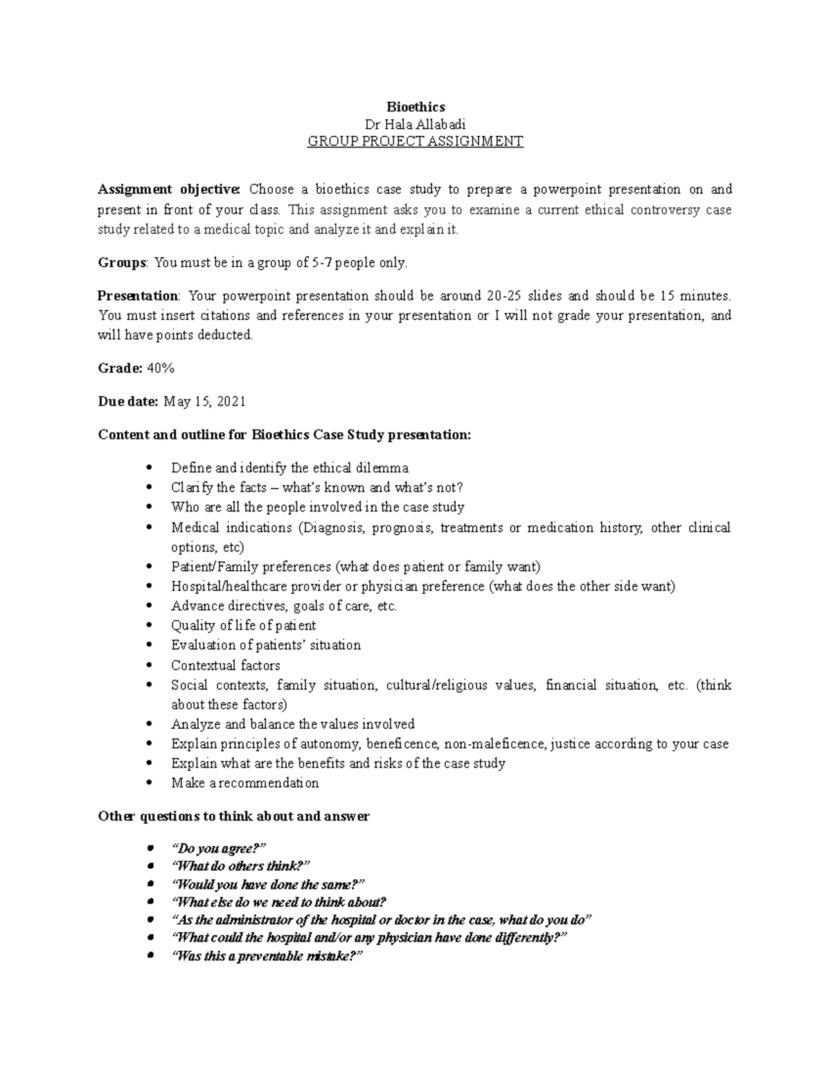 Bioethics group project - Bioethics Dr Hala Allabadi GROUP PROJECT ...