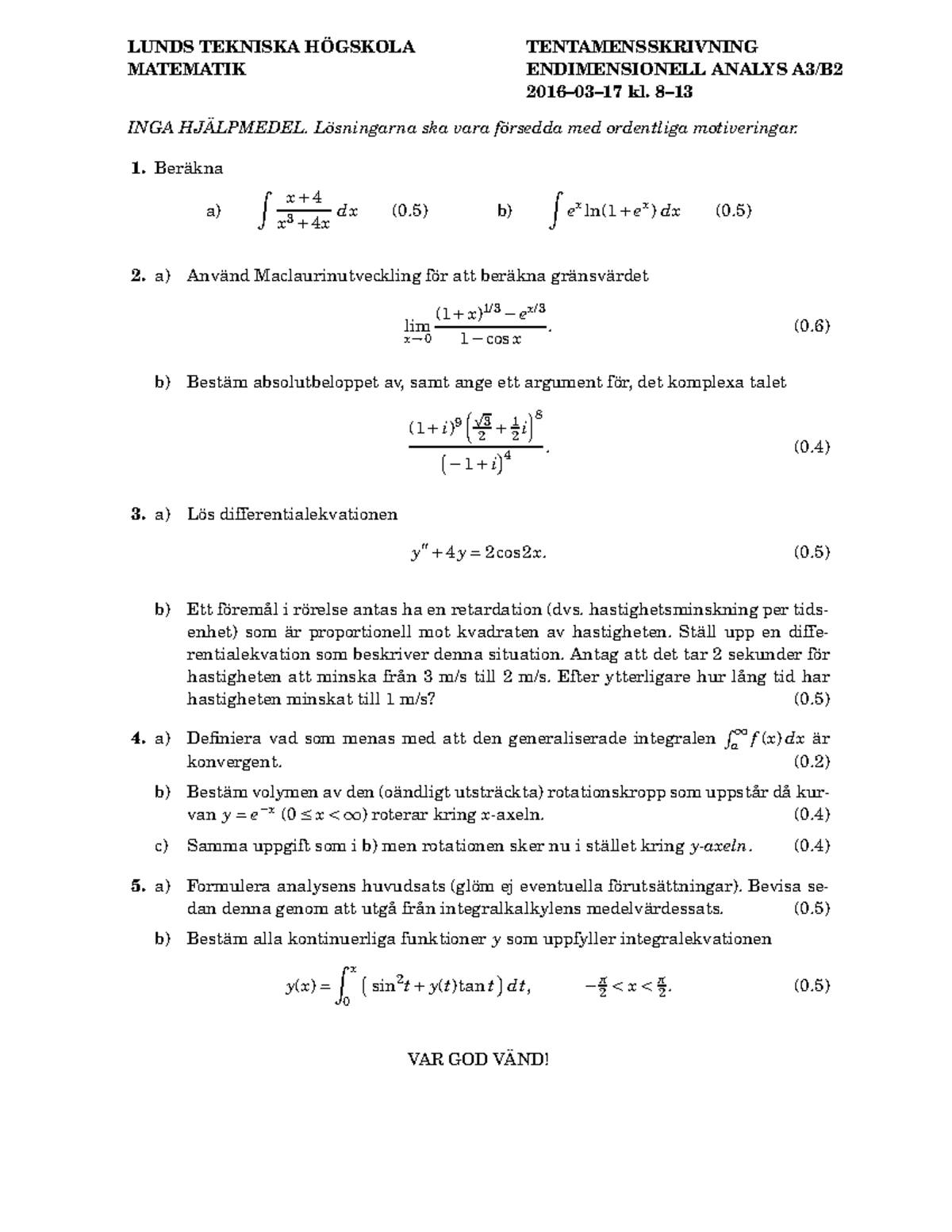 Exam 2016-03-17 - Endimensionell analys B2 - LAGB01 - Lunds Universitet - Studocu
