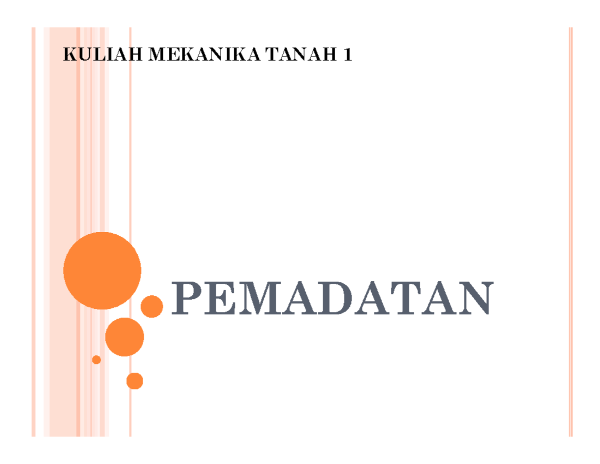 Konsep Pemadatan - Materi kuliah - KULIAH MEKANIKA TANAH 1 PEMADATAN ...