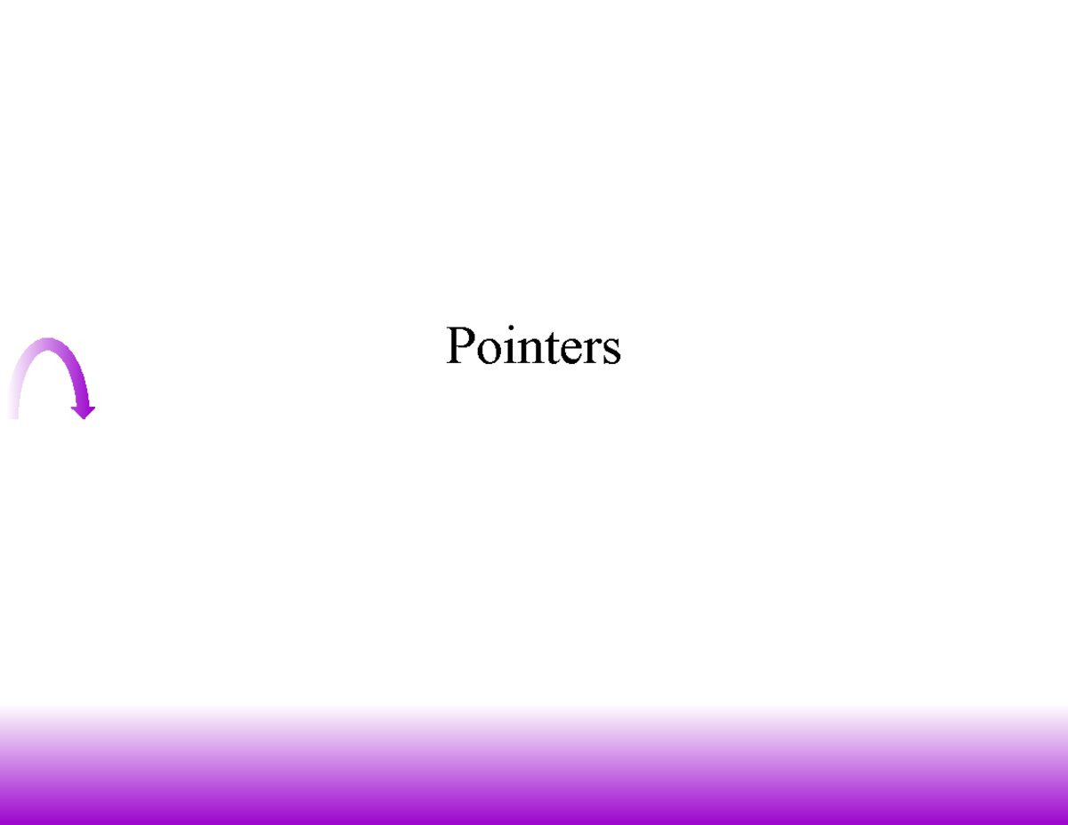 CSC 183 Chap-11 - N/A - Pointers Pointer Fundamentals When a variable is defined the compiler ...