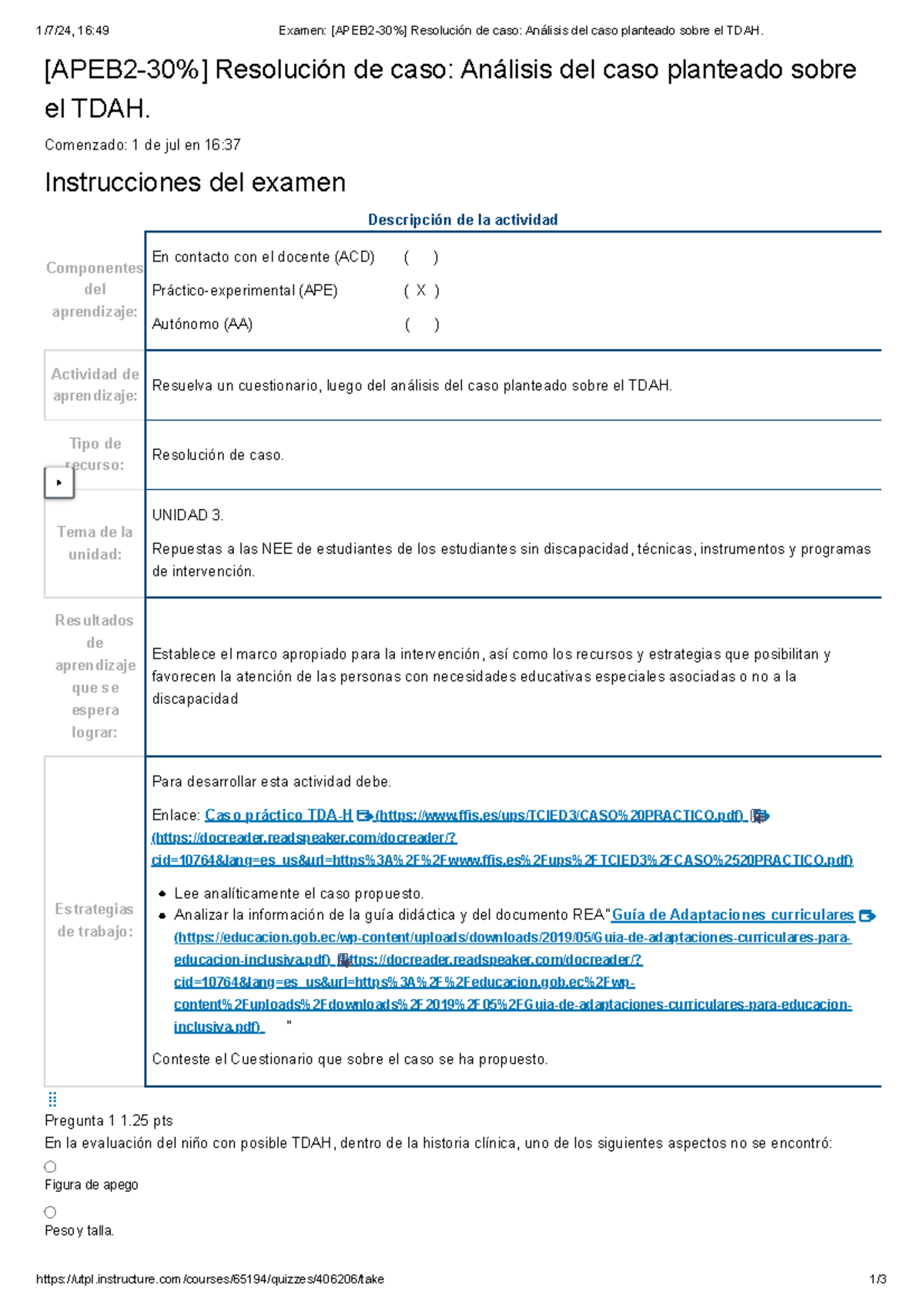 Examen [APEB 2-30%] Resolución de caso Análisis del caso planteado sobre el TDAH - Comenzado: 1 ...