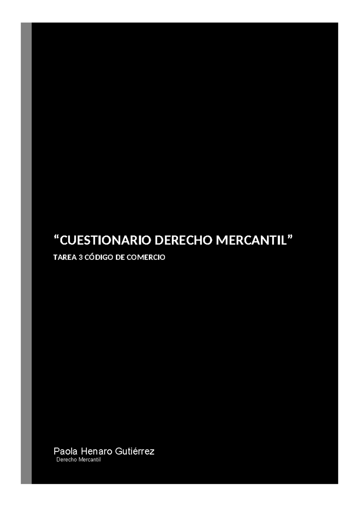 Cuestionario Derecho Mercantil - “CUESTIONARIO DERECHO MERCANTIL” TAREA 3 CÓDIGO DE COMERCIO ...