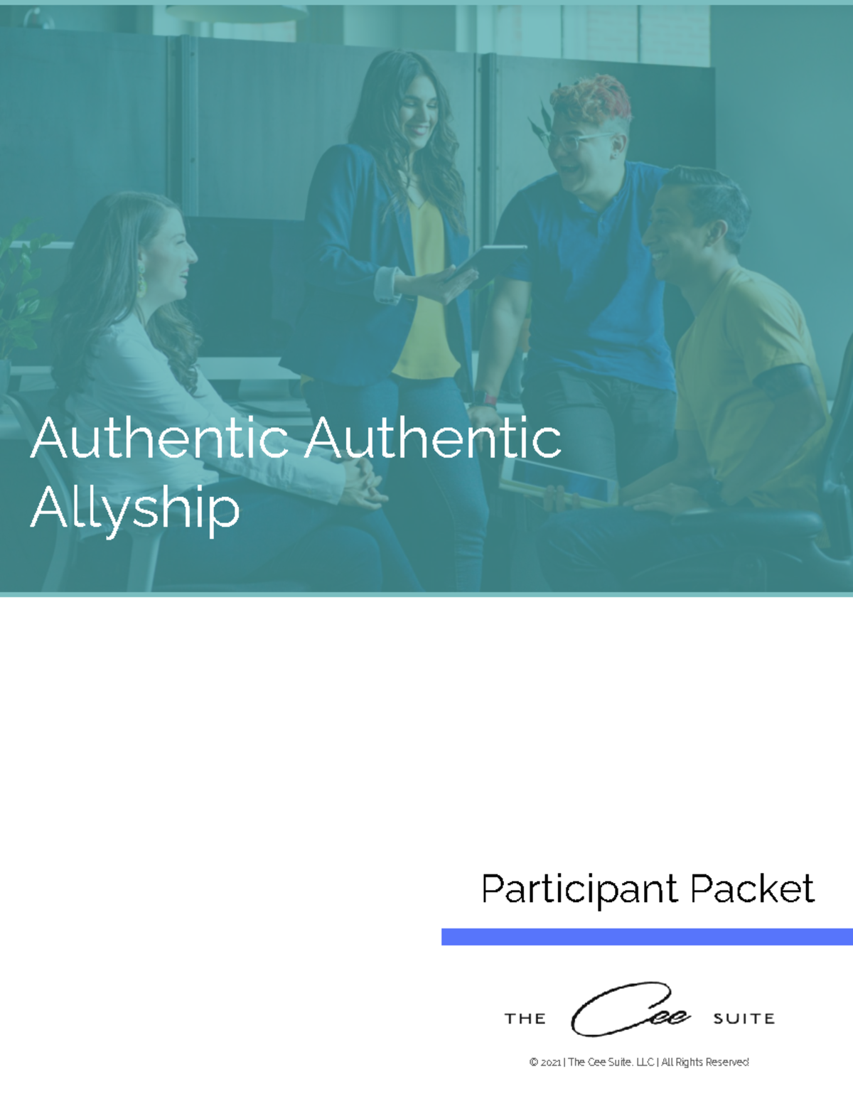 Handout Authentic Allyship Handout CS - © 2021 | The Cee Suite, LLC ...