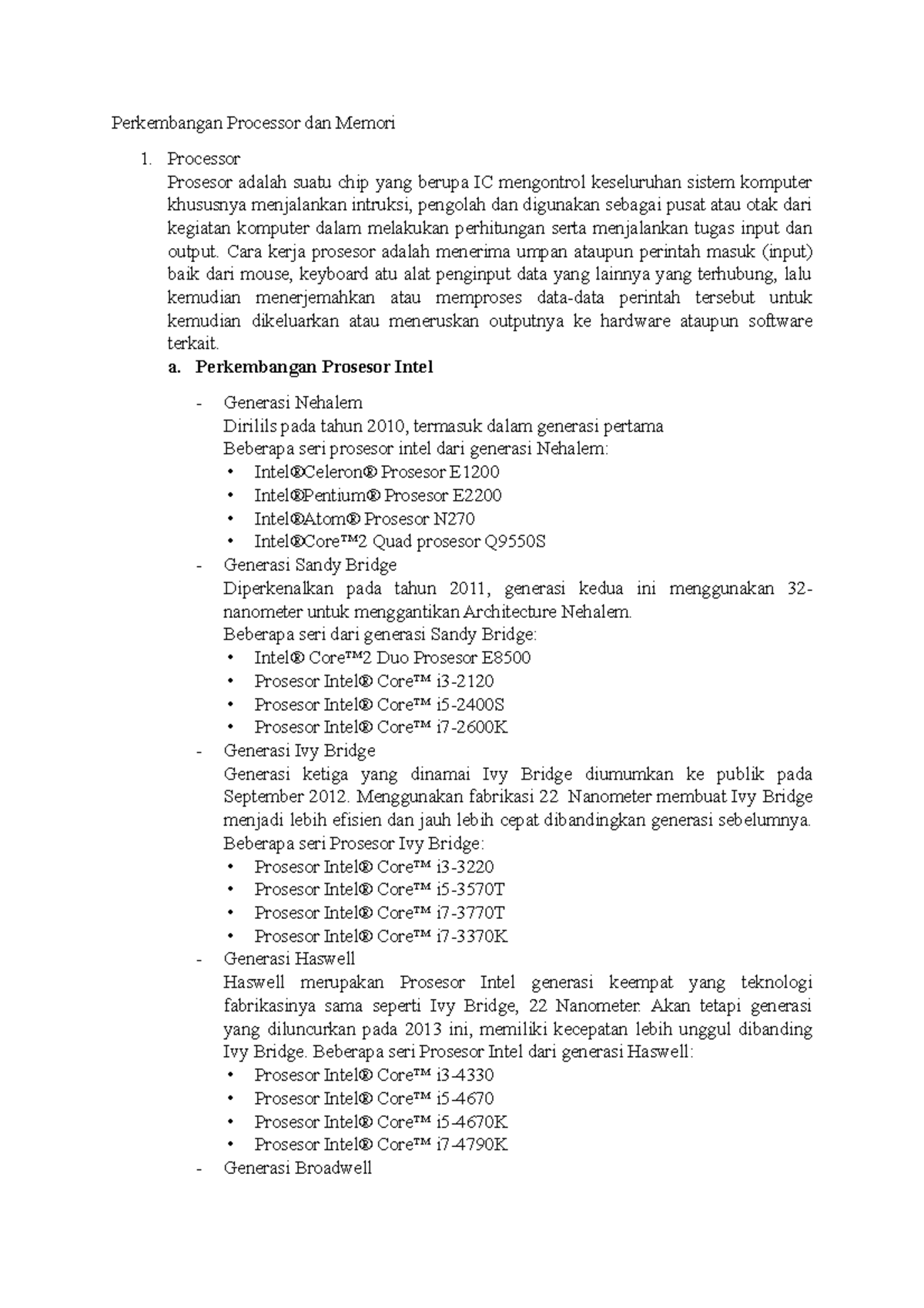 Perkembangan Processor dan Memori - Perkembangan Processor dan Memori Processor Prosesor adalah ...