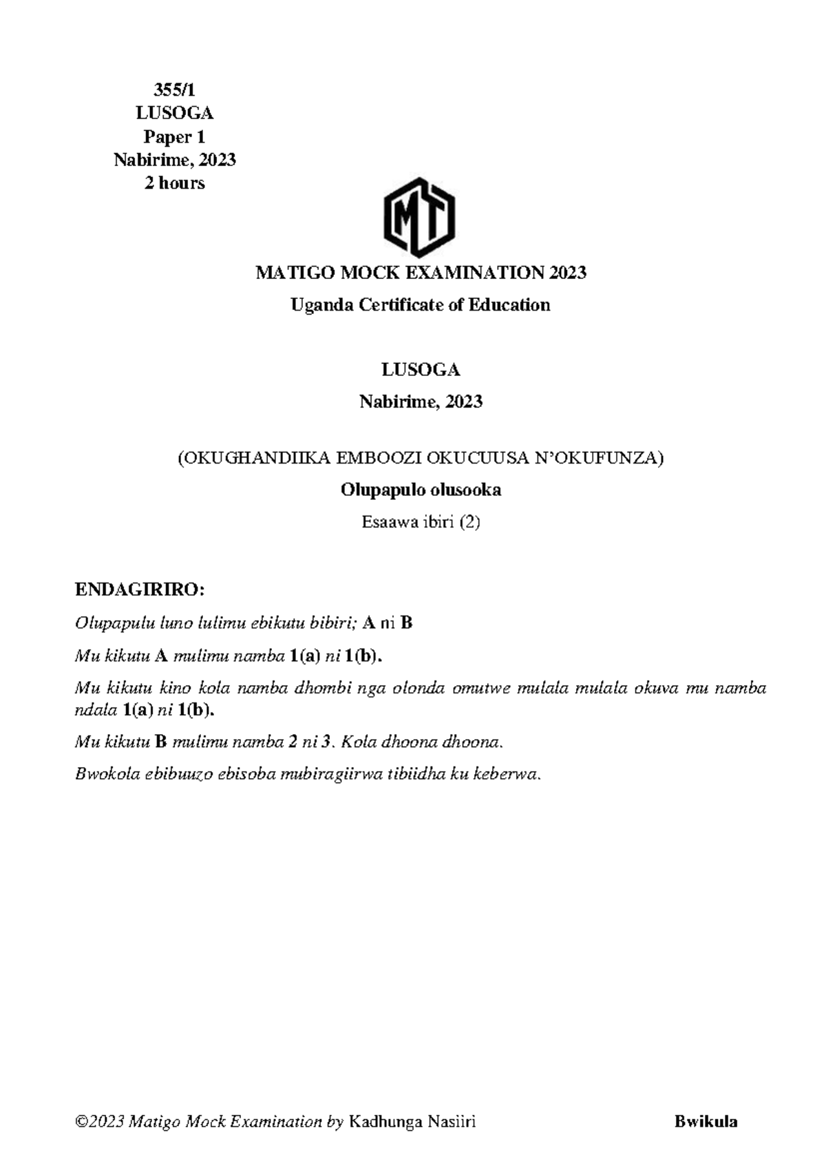 LSG P1 2023 - Past papers - ©2023 Matigo Mock Examination by Kadhunga ...