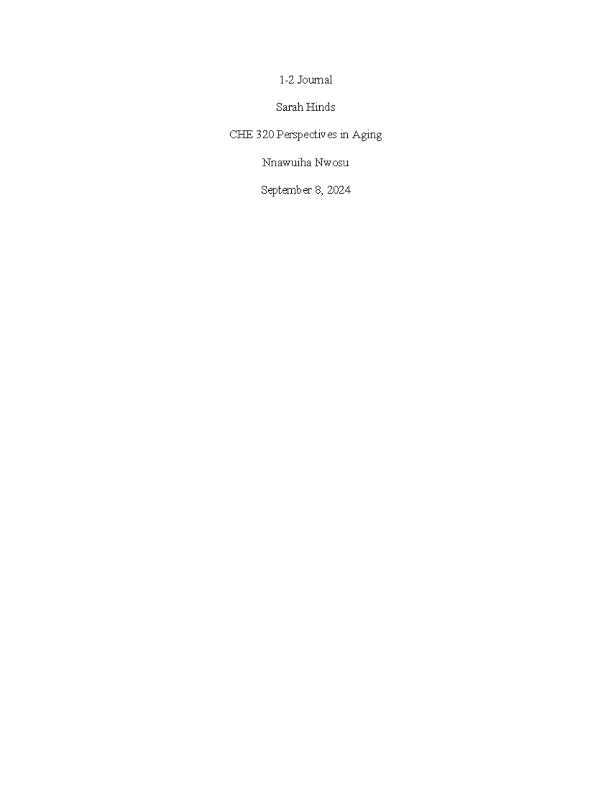 CHE320 1-2 Journal complete - 1-2 Journal Sarah Hinds CHE 320 ...