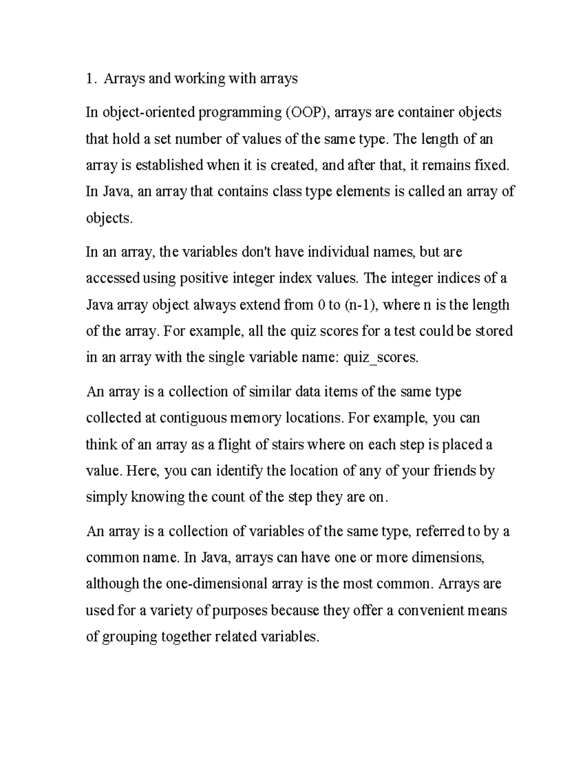 Arrays and working with arrays - The length of an array is established ...