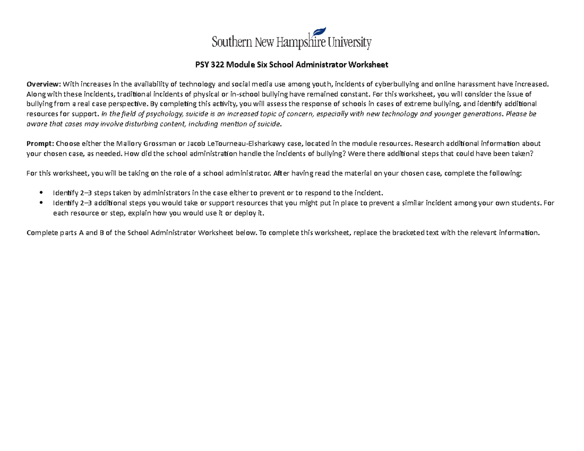 PSY 322 Module Six Worksheet - PSY 322 Module Six School Administrator Worksheet Overview: With ...
