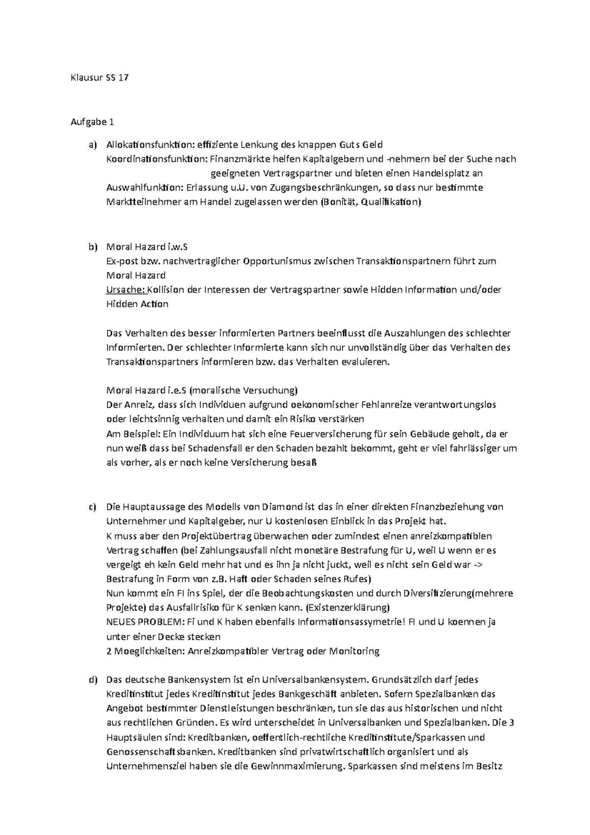 Klausur Sommersemester 2017, Fragen - Klausur SS 17 Aufgabe 1 a) Allokationsfunktion: effiziente ...