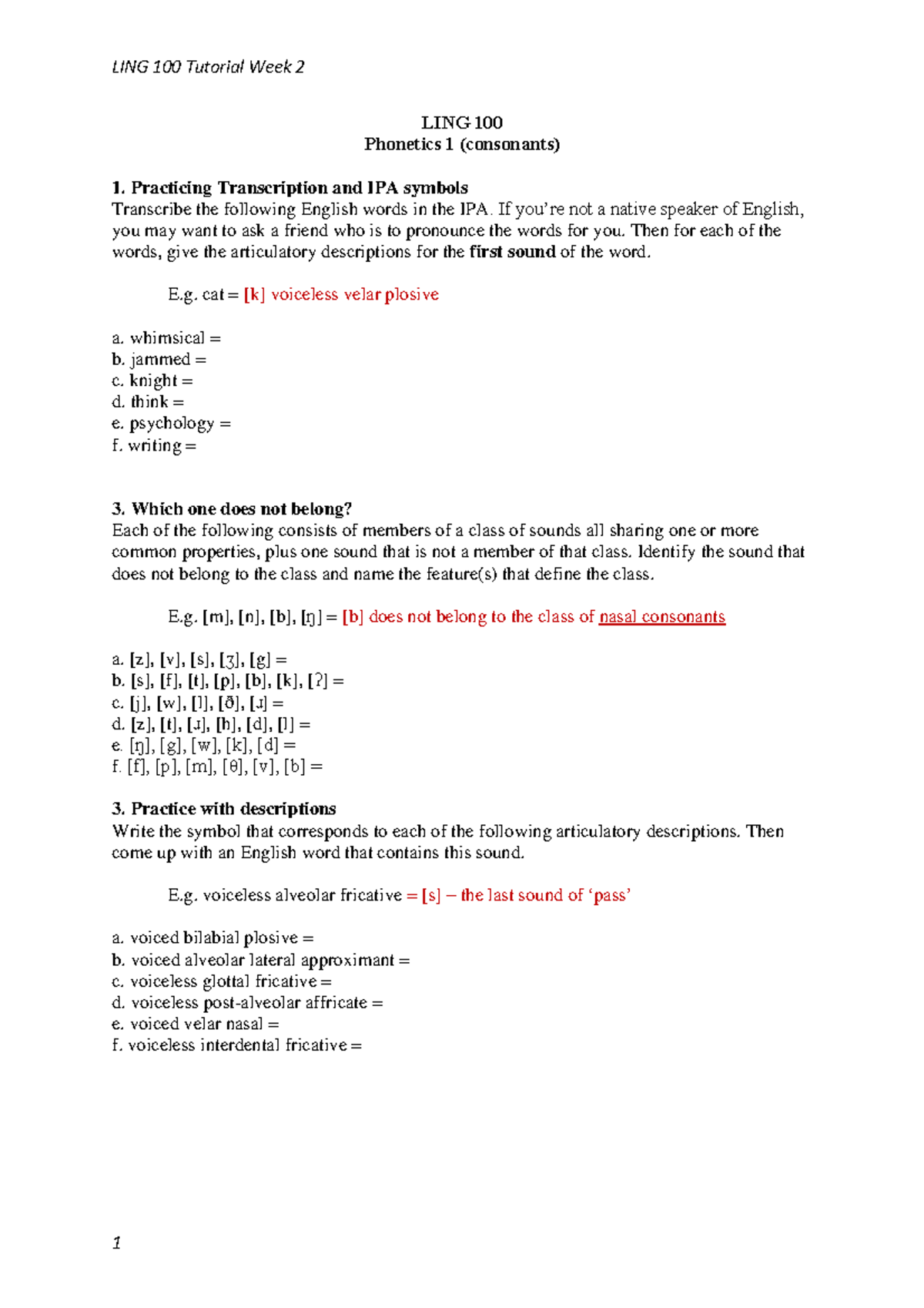 LING100 Week 2 Tutorial-1 - LING 100 Tutorial Week 2 1 LING 100 Phonetics 1 (consonants) 1 ...