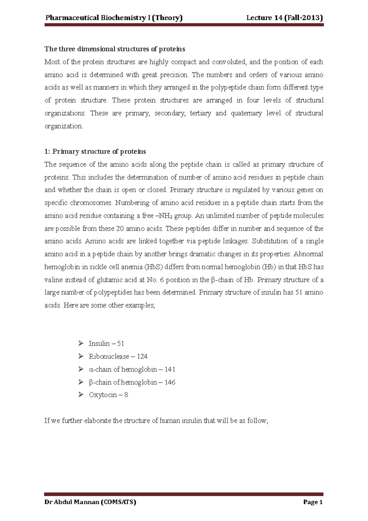 Lecture No 14 - Lec - The three dimensional structures of proteins Most of the protein ...