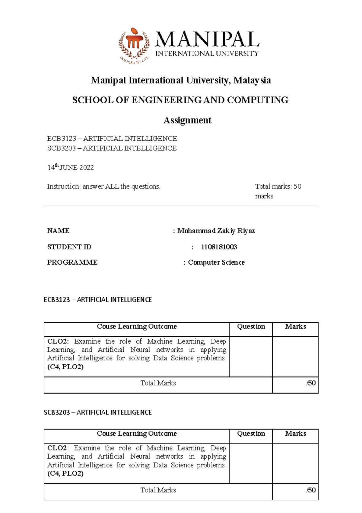 AI Assignment Zakiy Riyaz - Manipal International University, Malaysia SCHOOL OF ENGINEERING AND ...