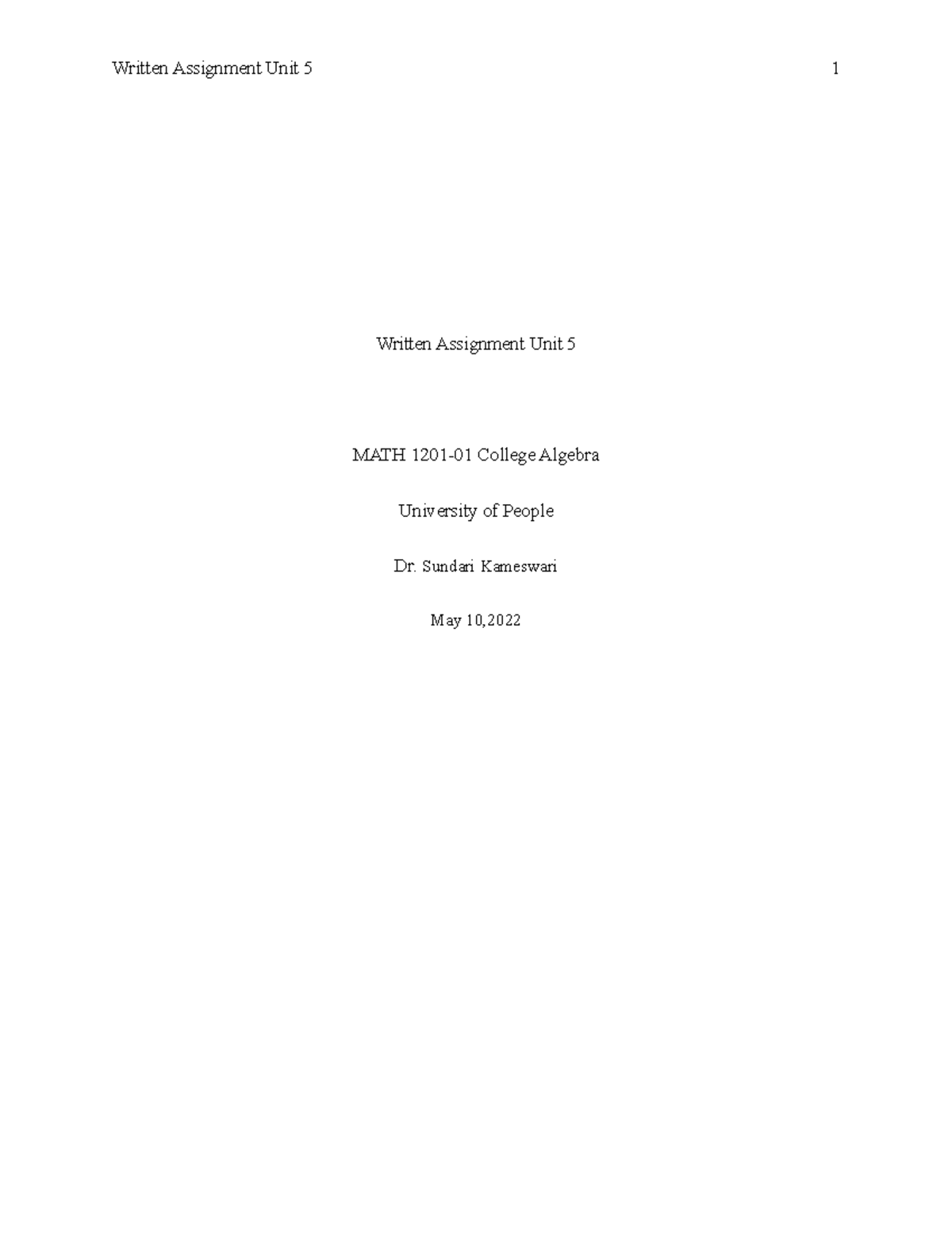 Written assignment unit 5 - Written Assignment Unit 5 MATH 1201-01 College Algebra University of ...