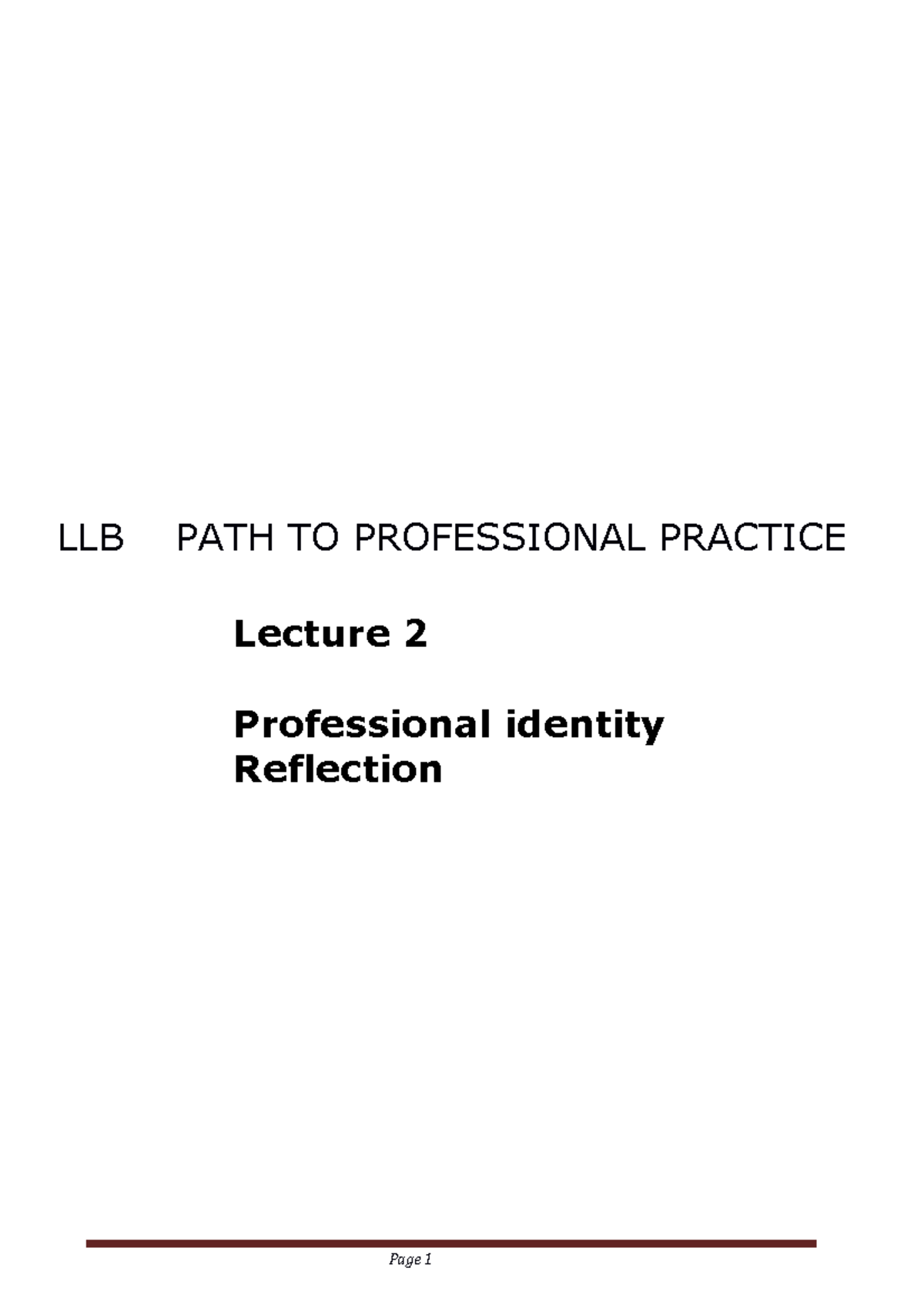 Lecture 2 Student Handout - Page 1 Lecture 2 Professional identity ...