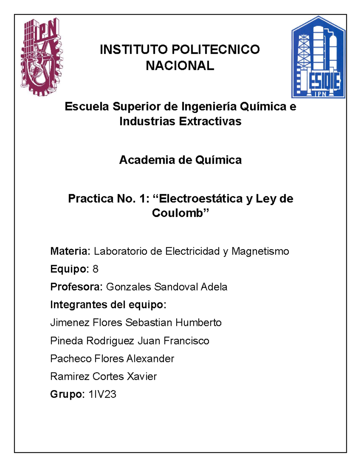 Practica 1 Electricidad y Magnetismo - INSTITUTO POLITECNICO NACIONAL Escuela Superior de ...