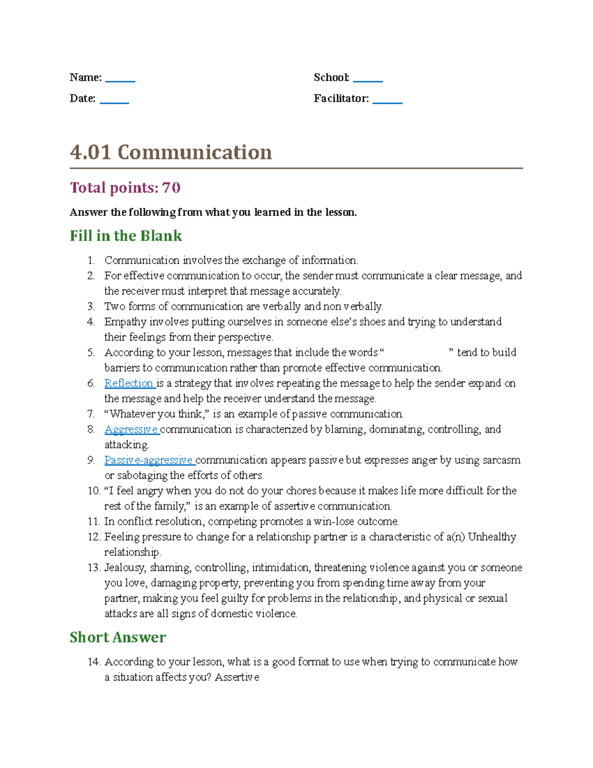 04-01 task - heath - Name: Date: School: Facilitator: 4 Communication ...