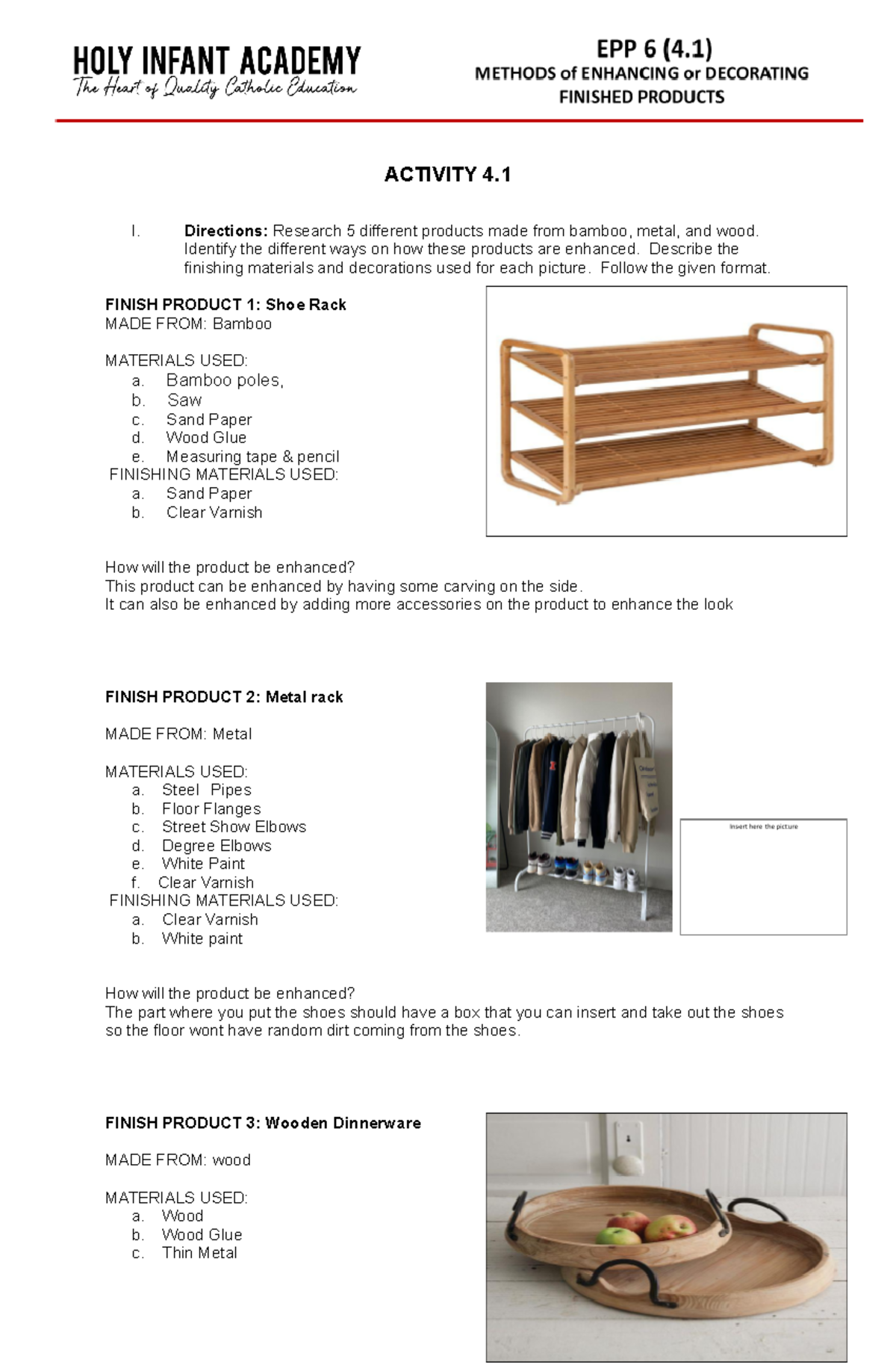 EPP 6 - ACTIVITY 4. I. Directions: Research 5 different products made ...