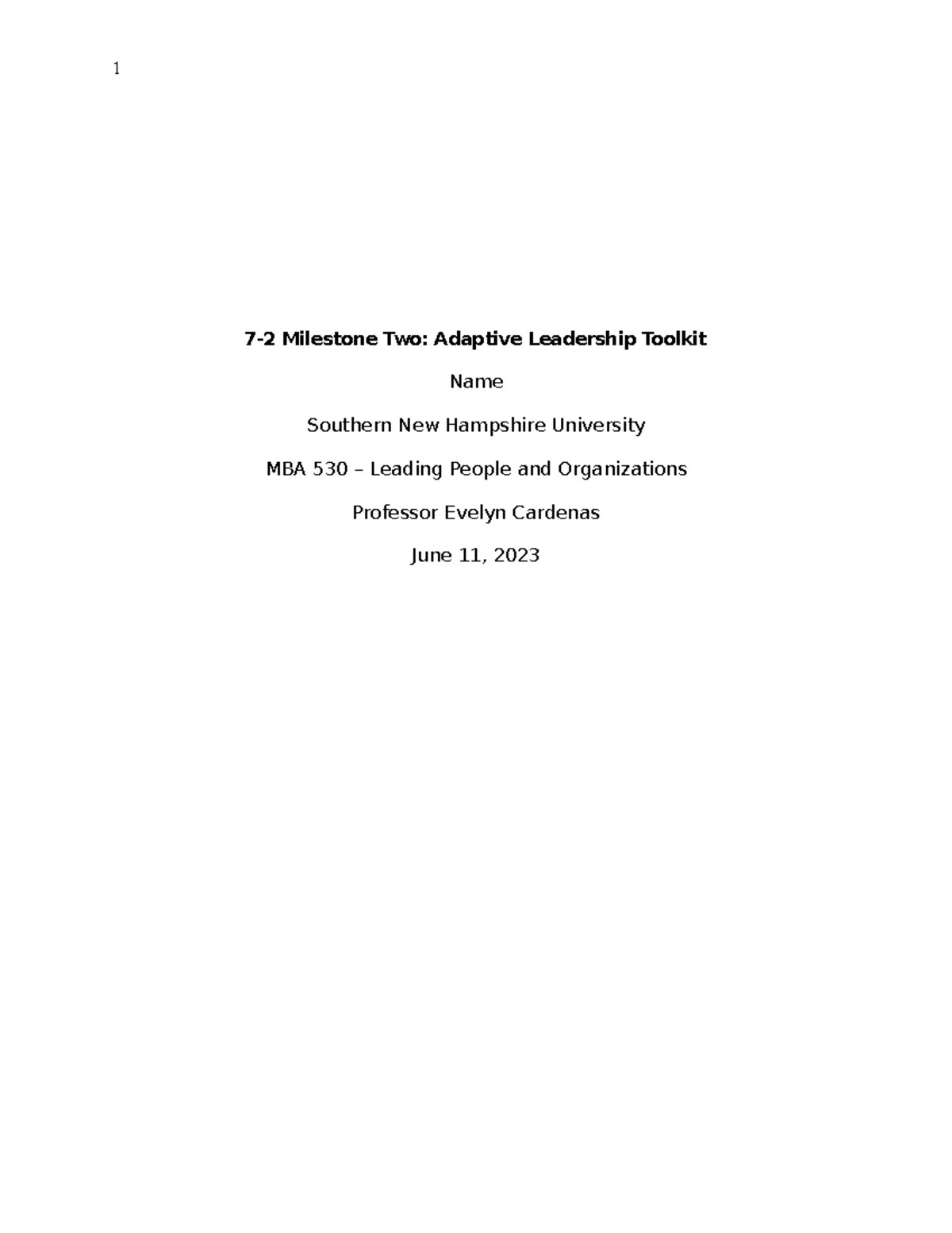 7-2 Milestone Two- Adaptive Leadership Toolkit - 7-2 Milestone Two ...