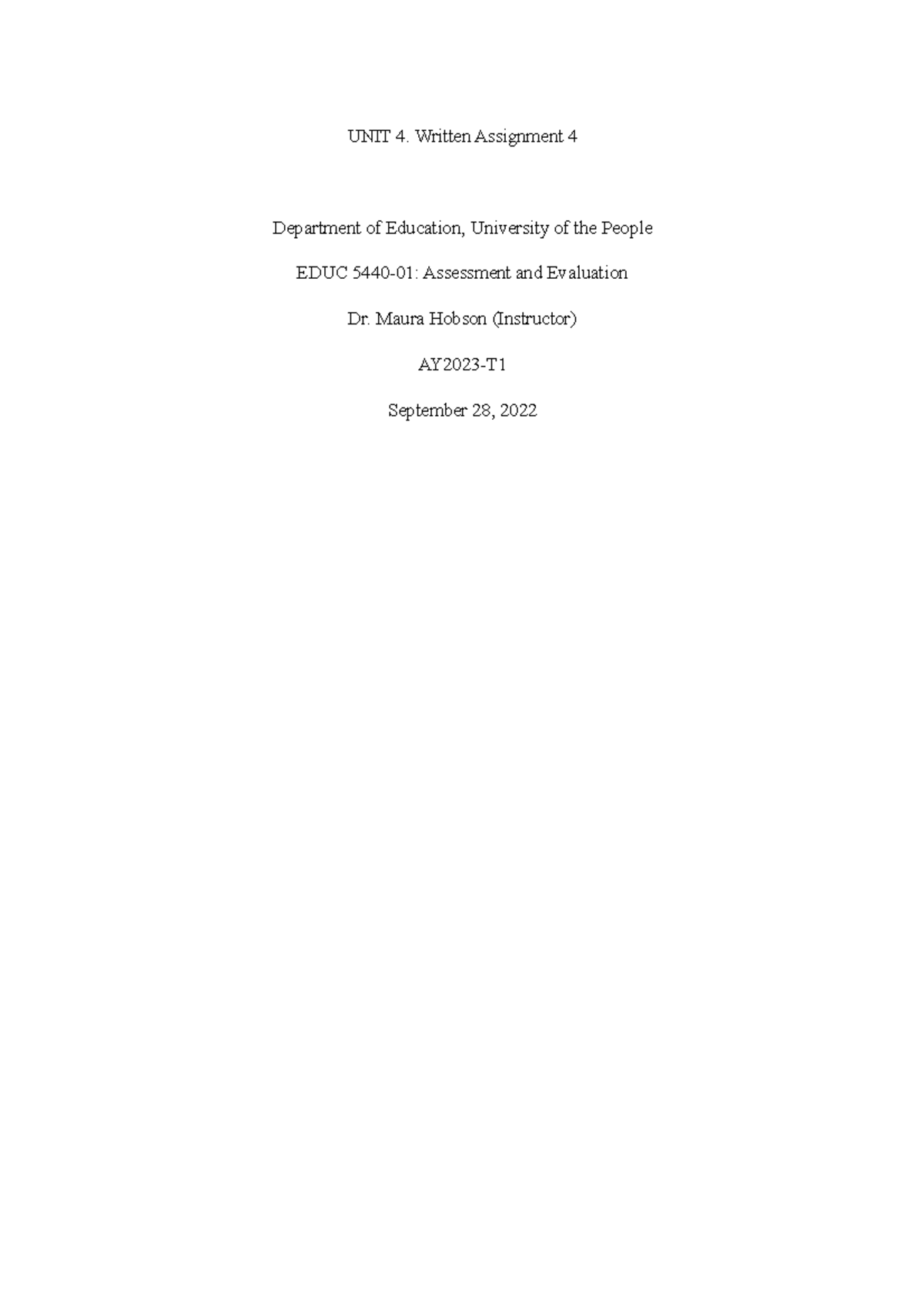 Written assignment 4 - week 4 - UNIT 4. Written Assignment 4 Department ...