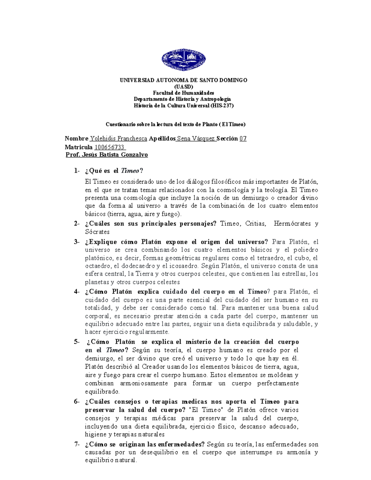 El Timeo de Platon - Resumen INTRO filosofia - UNIVERSIAD AUTONOMA DE ...