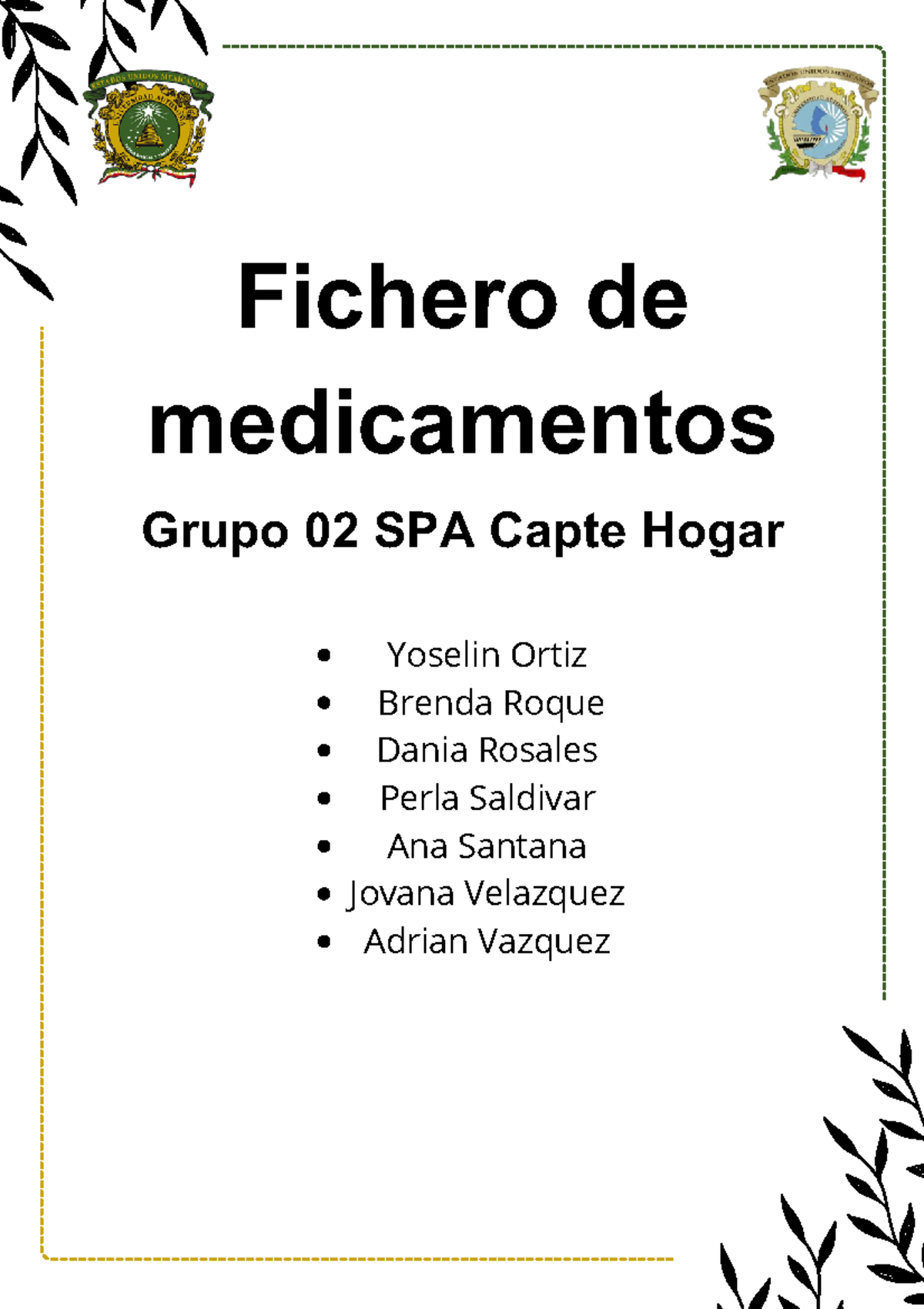 Fichero Medicamentos SPA - Fichero de medicamentos Grupo 02 SPA Capte Hogar Yoselin Ortiz Brenda ...