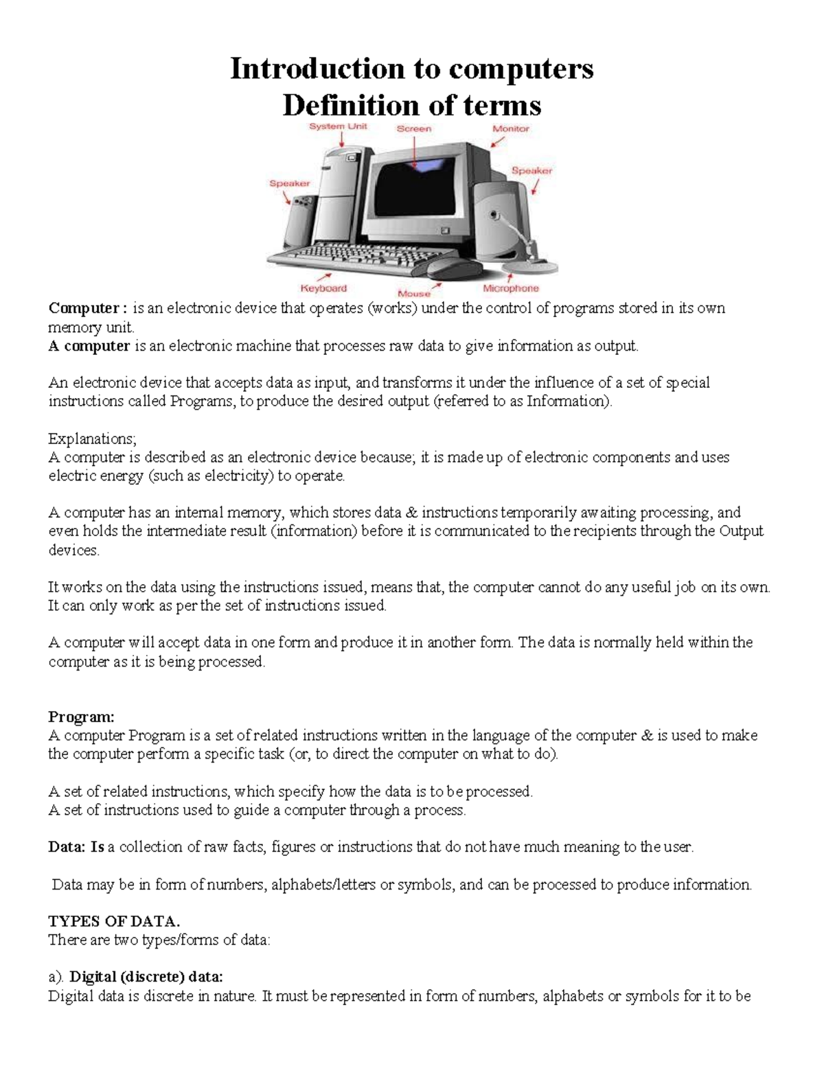 Introduction to computers packages - Introduction to computers Definition of terms Computer : is ...
