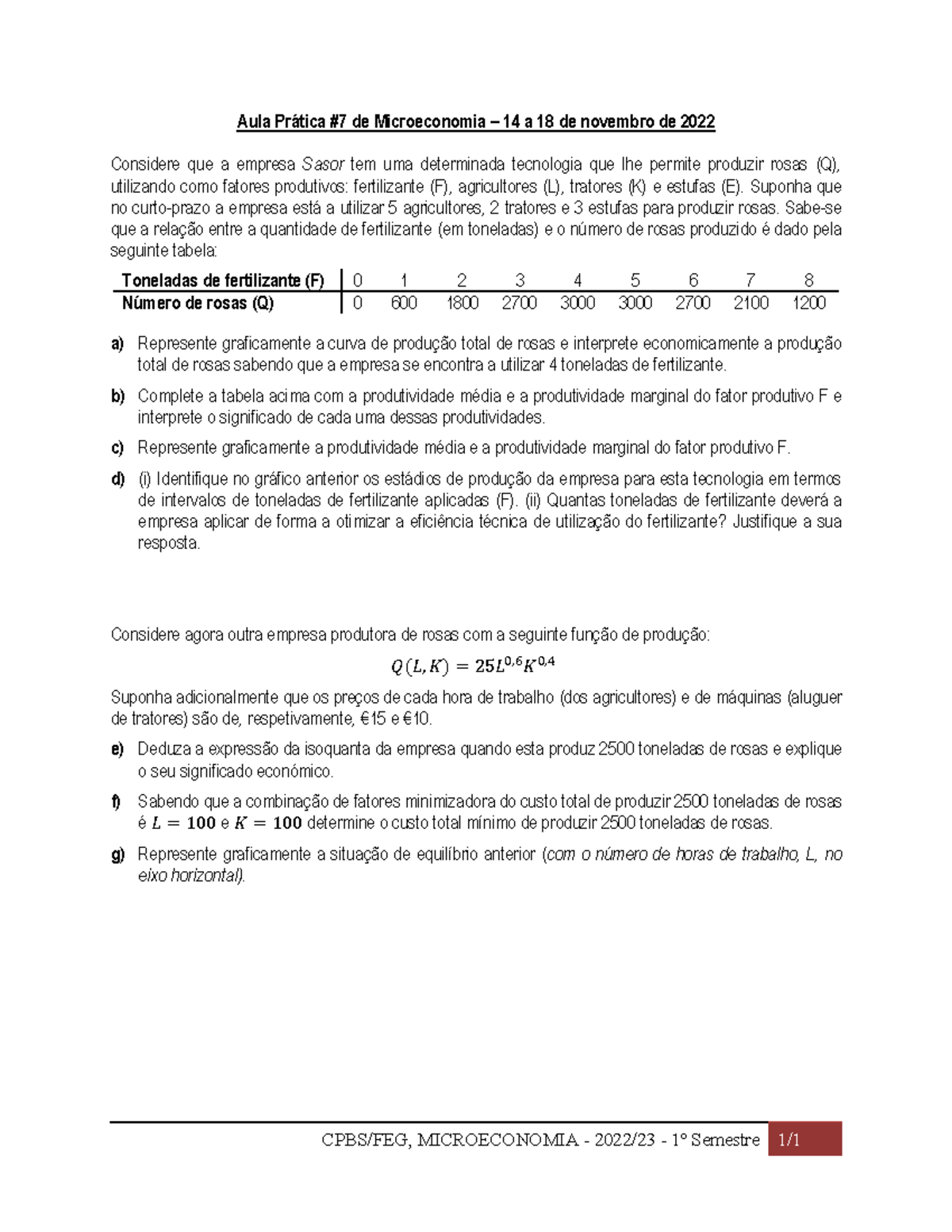 WS#7 Exercícios - WS7 - CPBS/FEG, MICROECONOMIA - 2022/23 - 1º Semestre ...