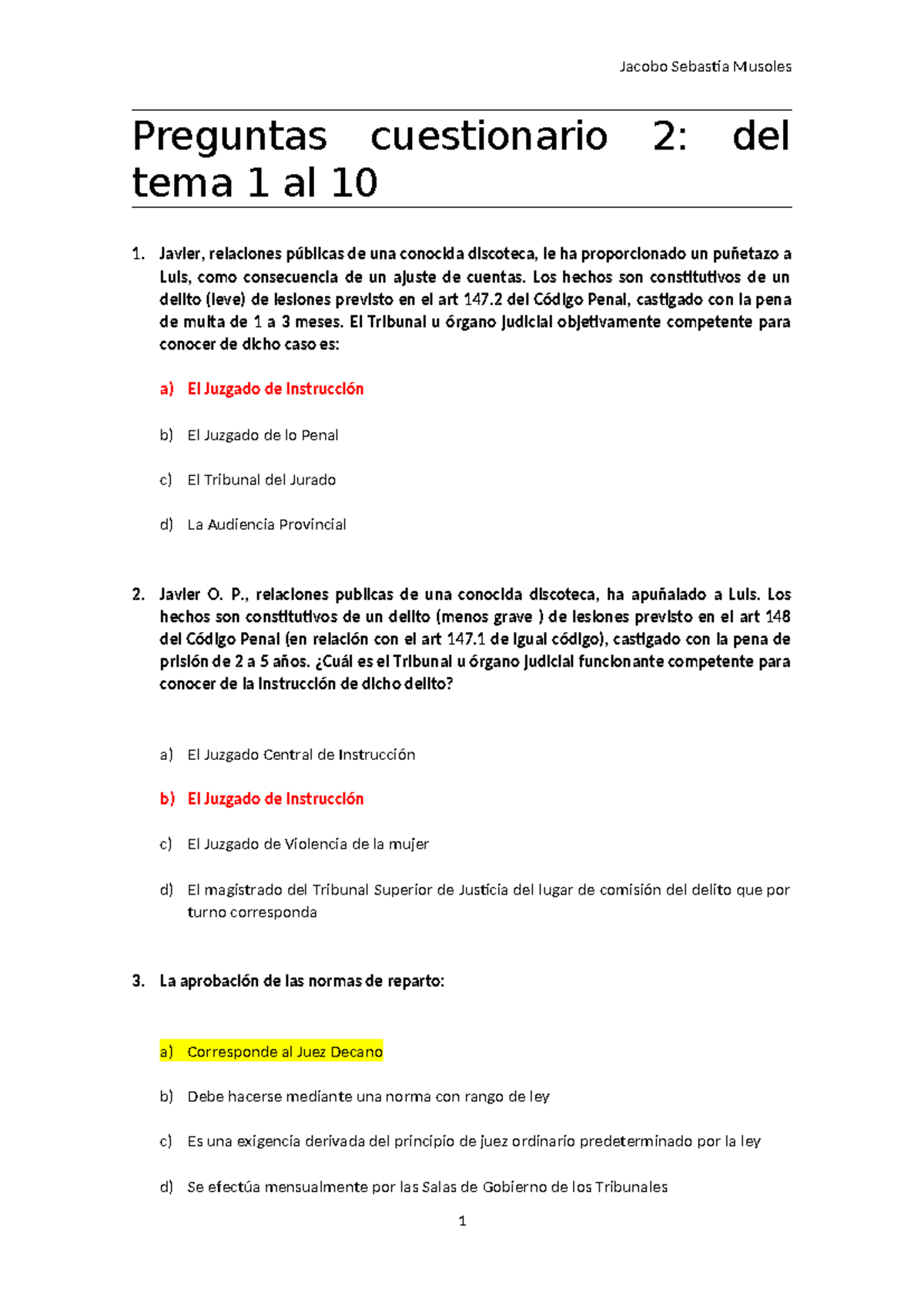 Preguntas Cuestionario 2 Prrocesal I (DEL TEMA 1 AL 10) - Preguntas cuestionario 2: del tema 1 ...