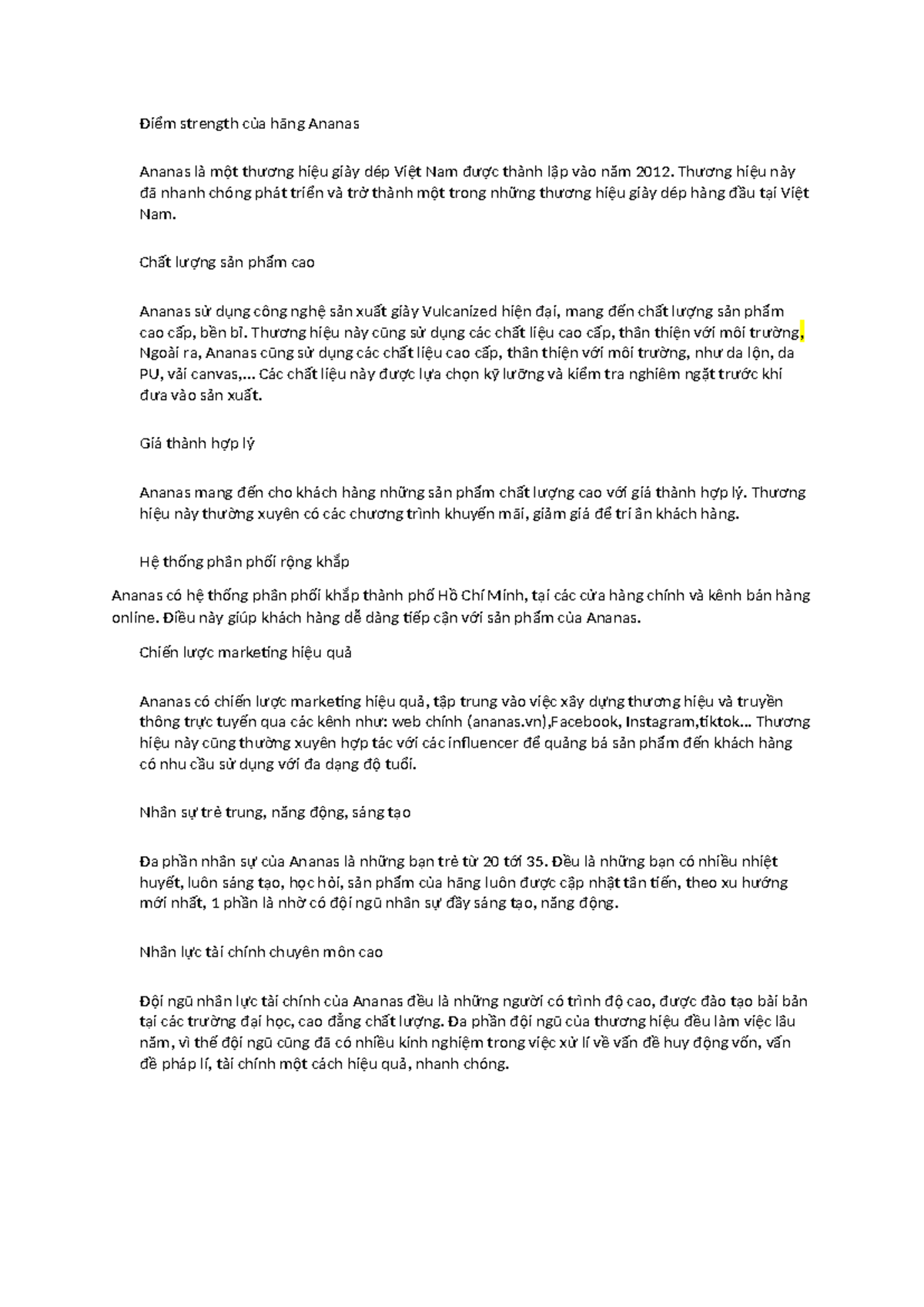 Strength-ananas 1 - Điểm strength của hãng Ananas Ananas là một thương ...