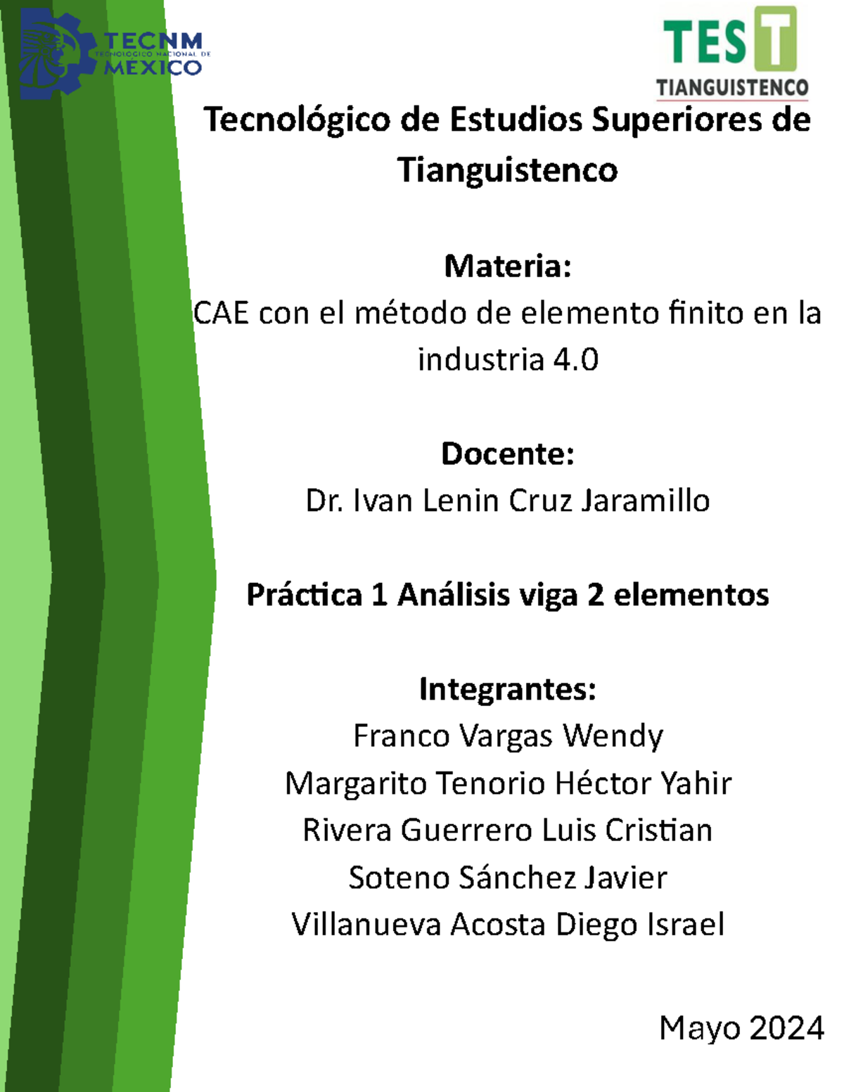 Práctica 1 Análisis viga 2 elementos - Tecnológico de Estudios Superiores de Tianguistenco ...