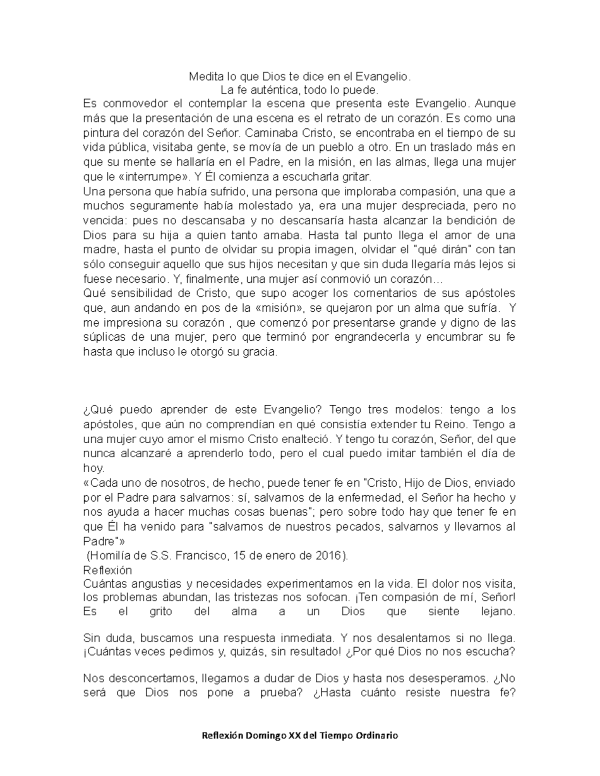 Medita lo que Dios te dice en el Evangelio - La fe auténtica, todo lo ...
