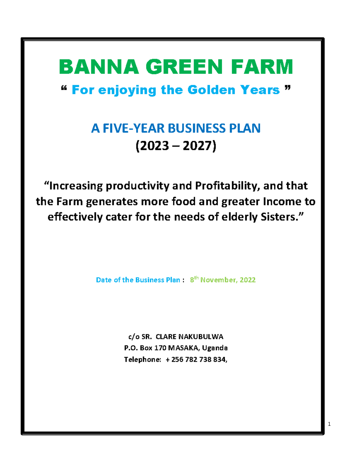 BGF Final - business plan - BANNA GREEN FARM “ For enjoying the Golden ...