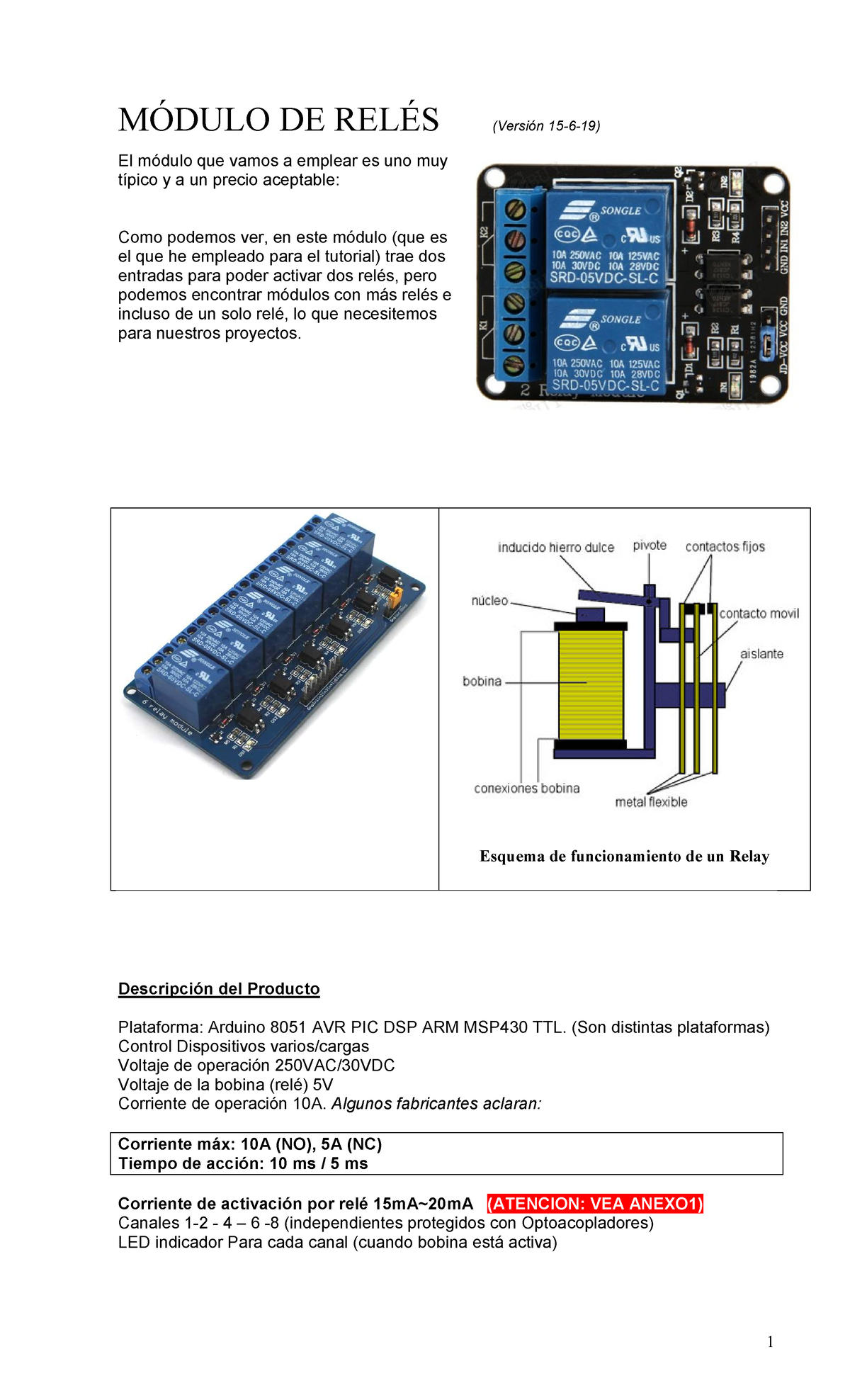 Modulo Rele - MÓDULO DE RELÉS (Versión 15-6-19) El módulo que vamos a emplear es uno muy típico ...