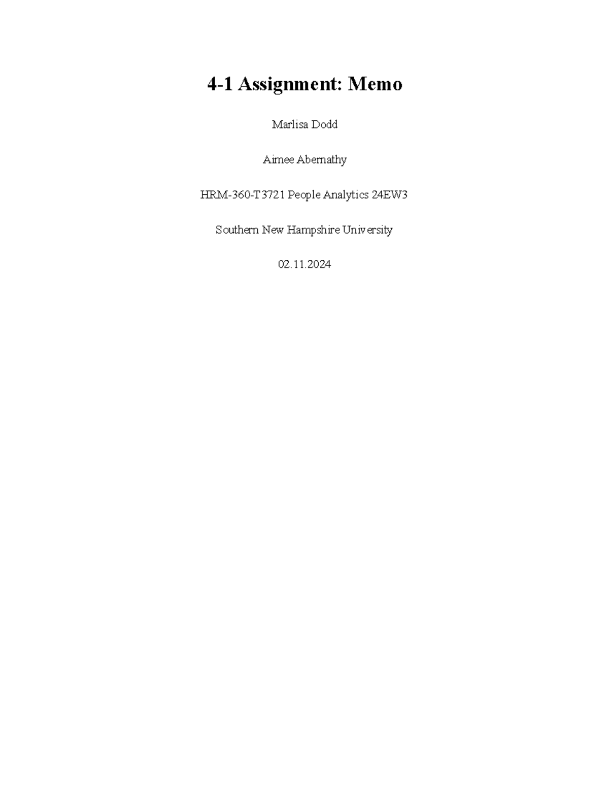 HRM 360 4-1 Assignment Memo - 4-1 Assignment: Memo Marlisa Dodd Aimee ...