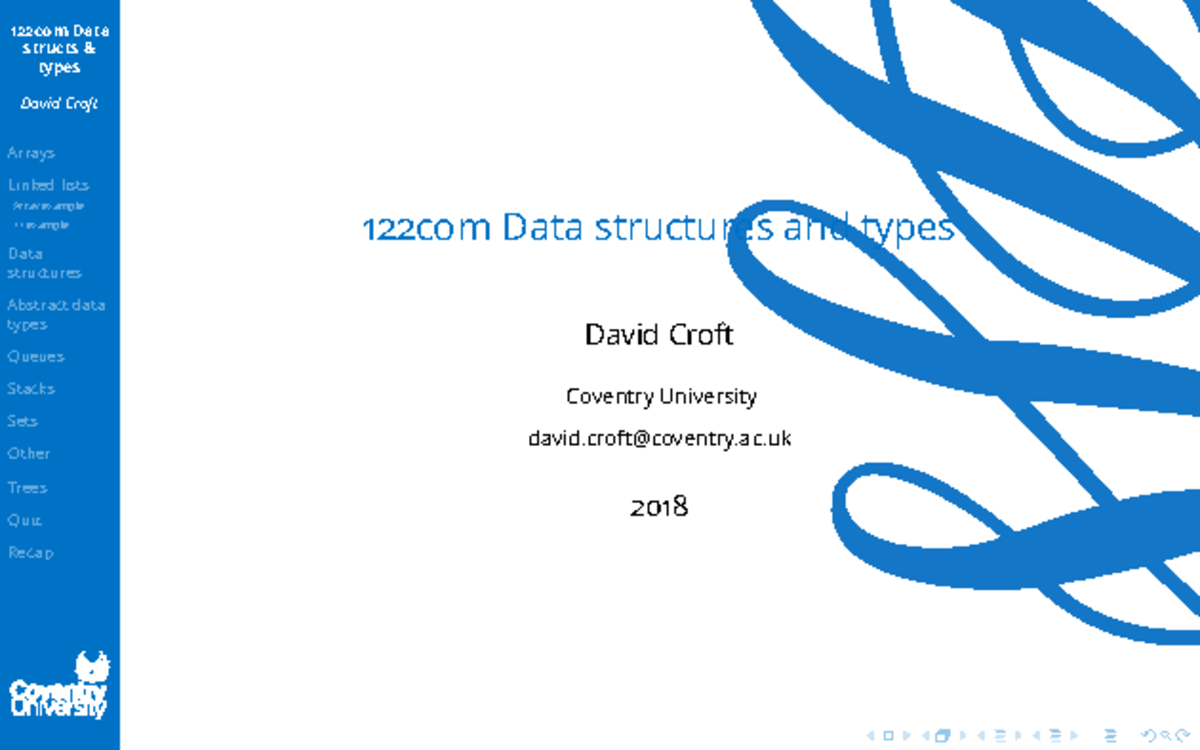Structures (Week 8) - structs& types David Croft Arrays Linkedlists ...